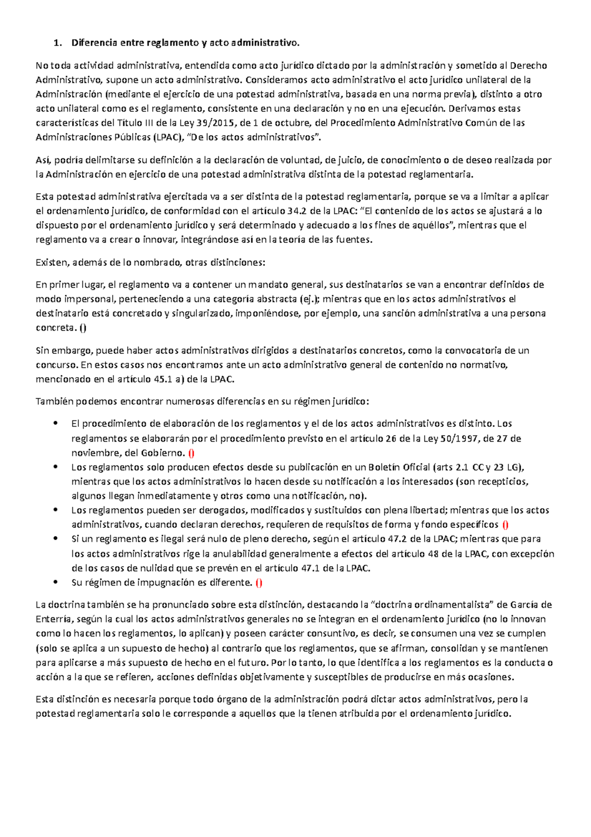 Respuestas preguntas supuesto examen - Diferencia entre reglamento y acto administrativo. No ...