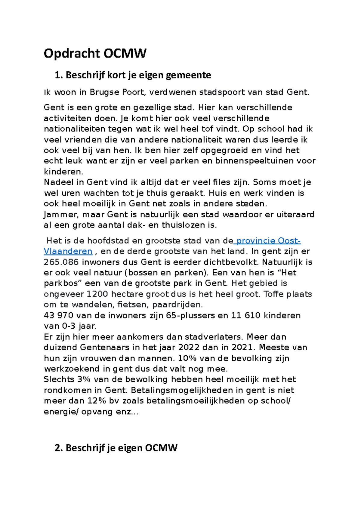 Ocmw opdracht klaar 1 - ocmw taak - Opdracht OCMW 1. Beschrijf kort je ...