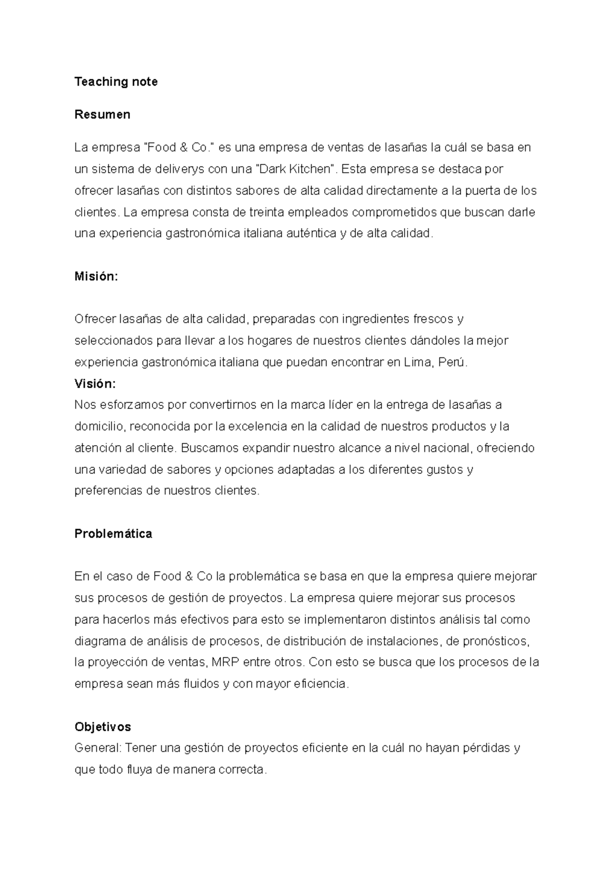 Teaching note - Teaching note Resumen La empresa “Food & Co.” es una empresa de ventas de - Studocu