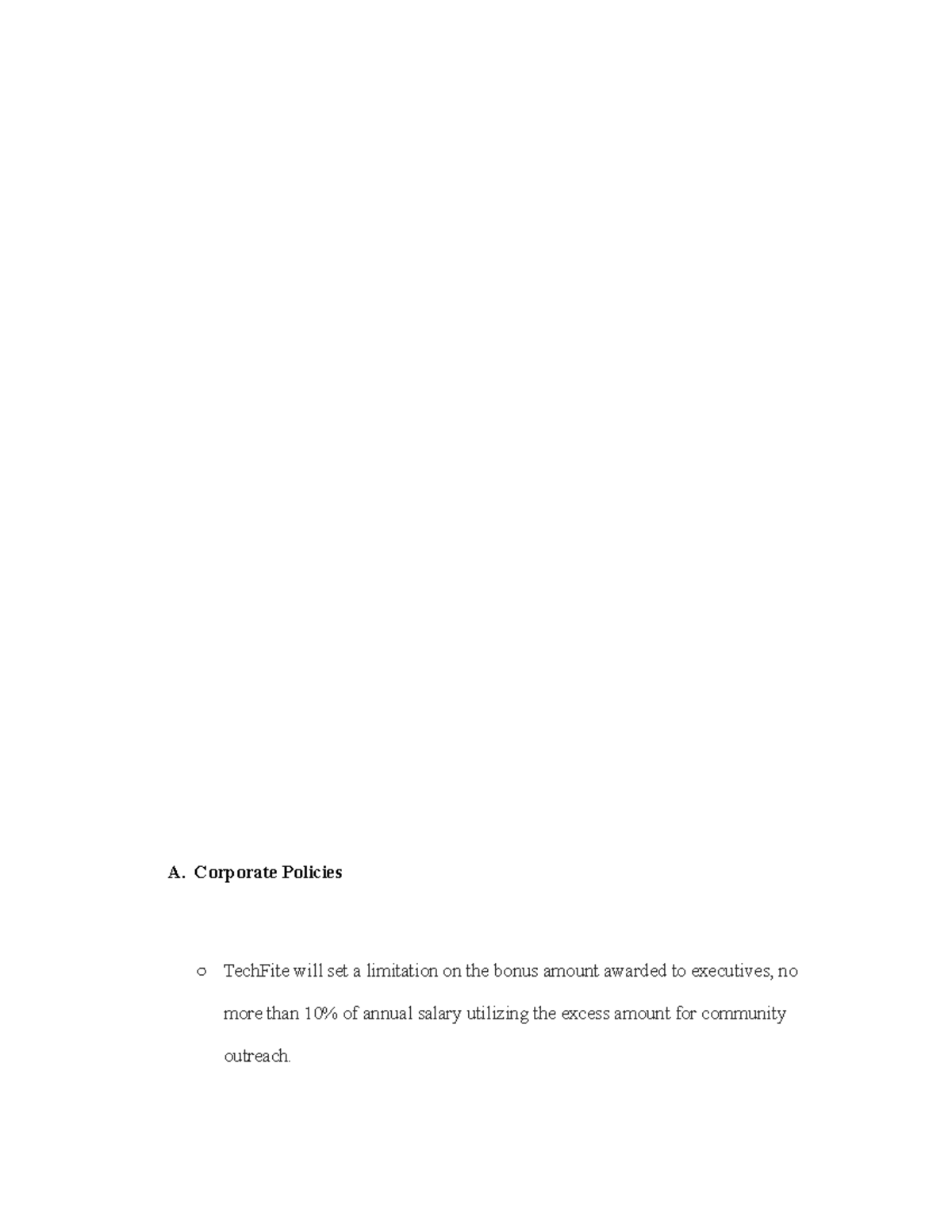 Business Ethics Task 1 - A. Corporate Policies TechFite will set a ...