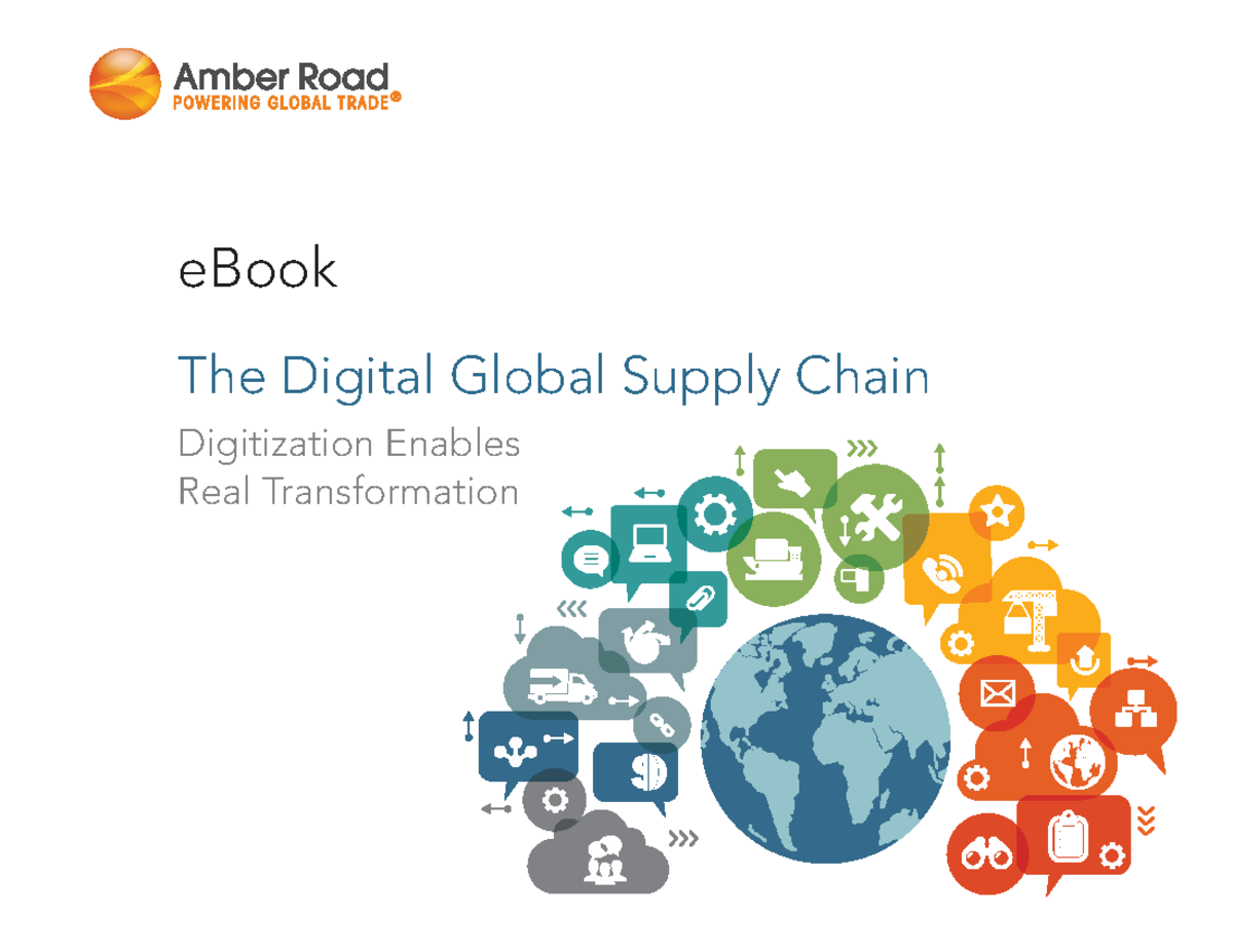 Amber Road The Digital Supply Chain e Book - The Digital Global Supply ...