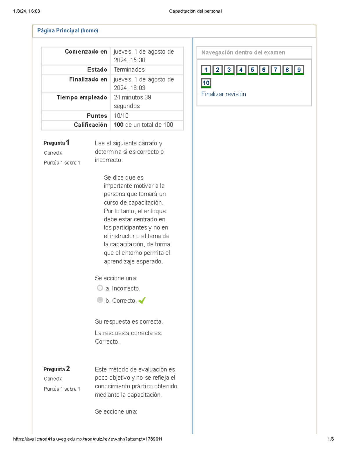 Capacitación del personal - Página Principal (home) Pregunta 1 Correcta Puntúa 1 sobre 1 ...