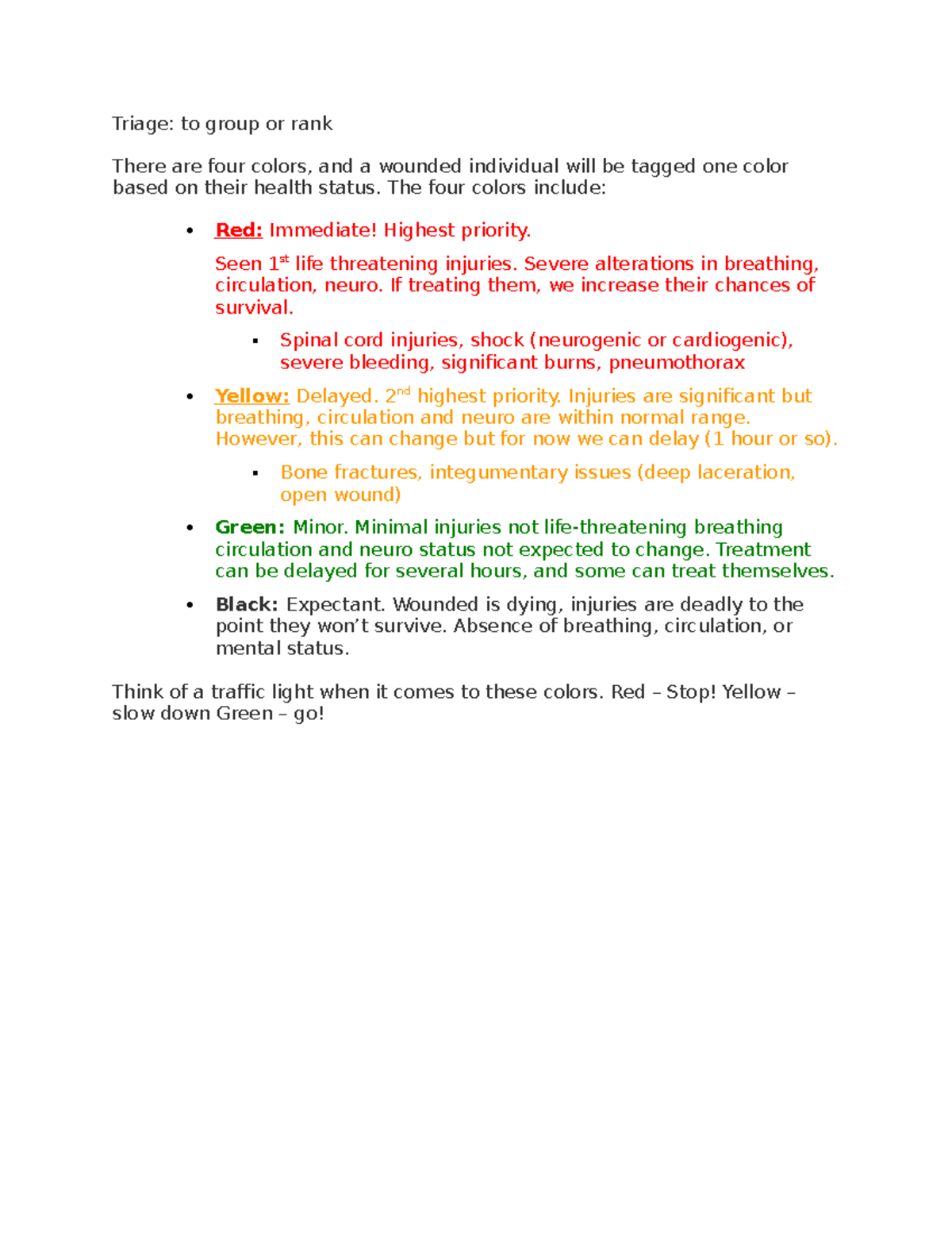 HCS triage and trauma prep notes - Triage: to group or rank There are ...