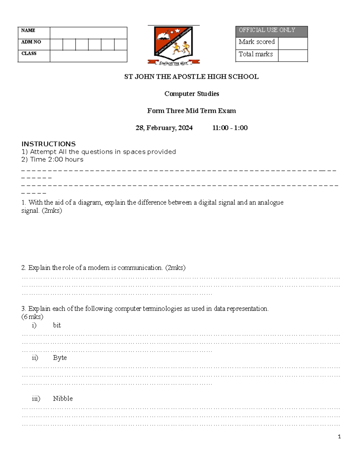 Form Three Mid Term Exam - ST JOHN THE APOSTLE HIGH SCHOOL Computer ...