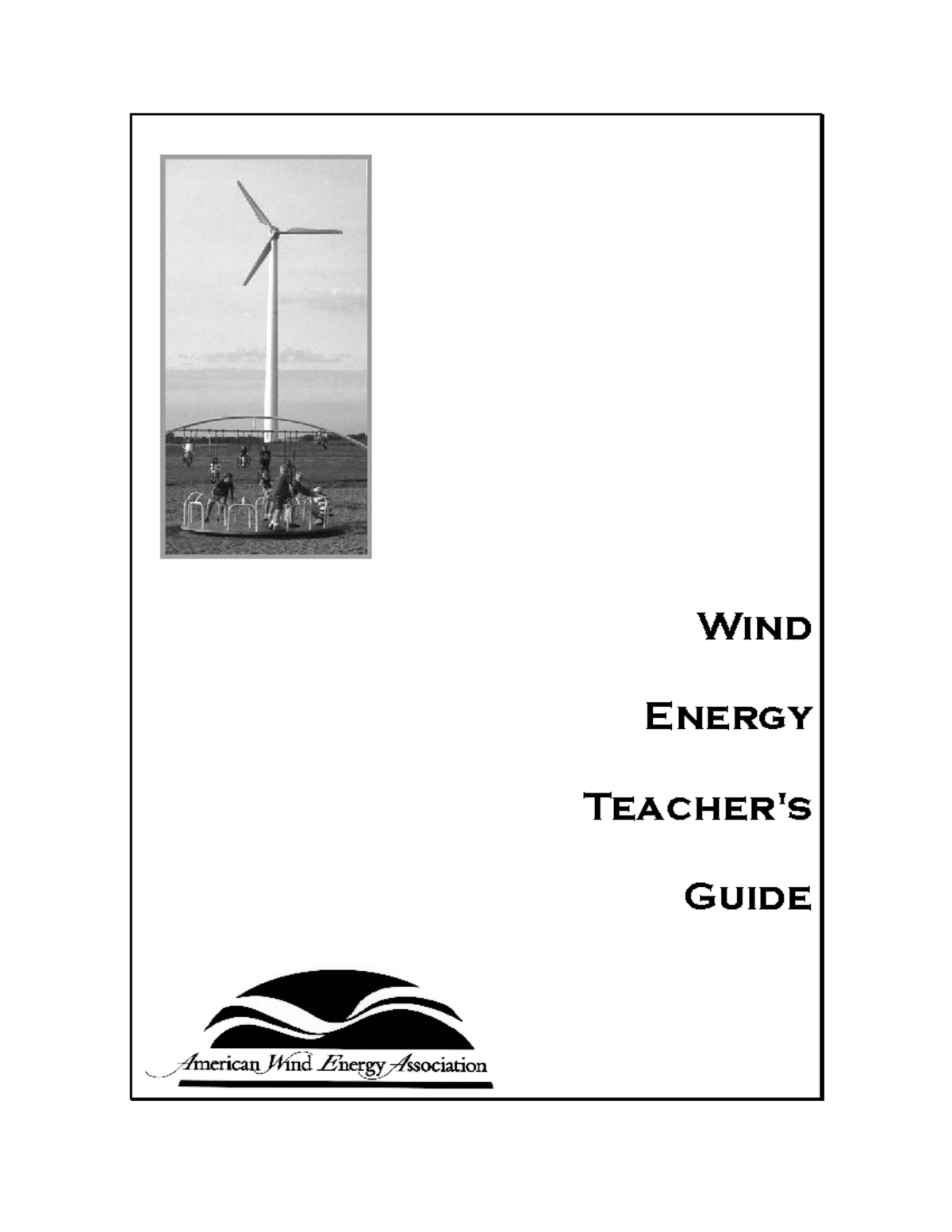 Wind Energy Teachers Guide Provided by AWEA PDF - Wind Energy Teacher's ...