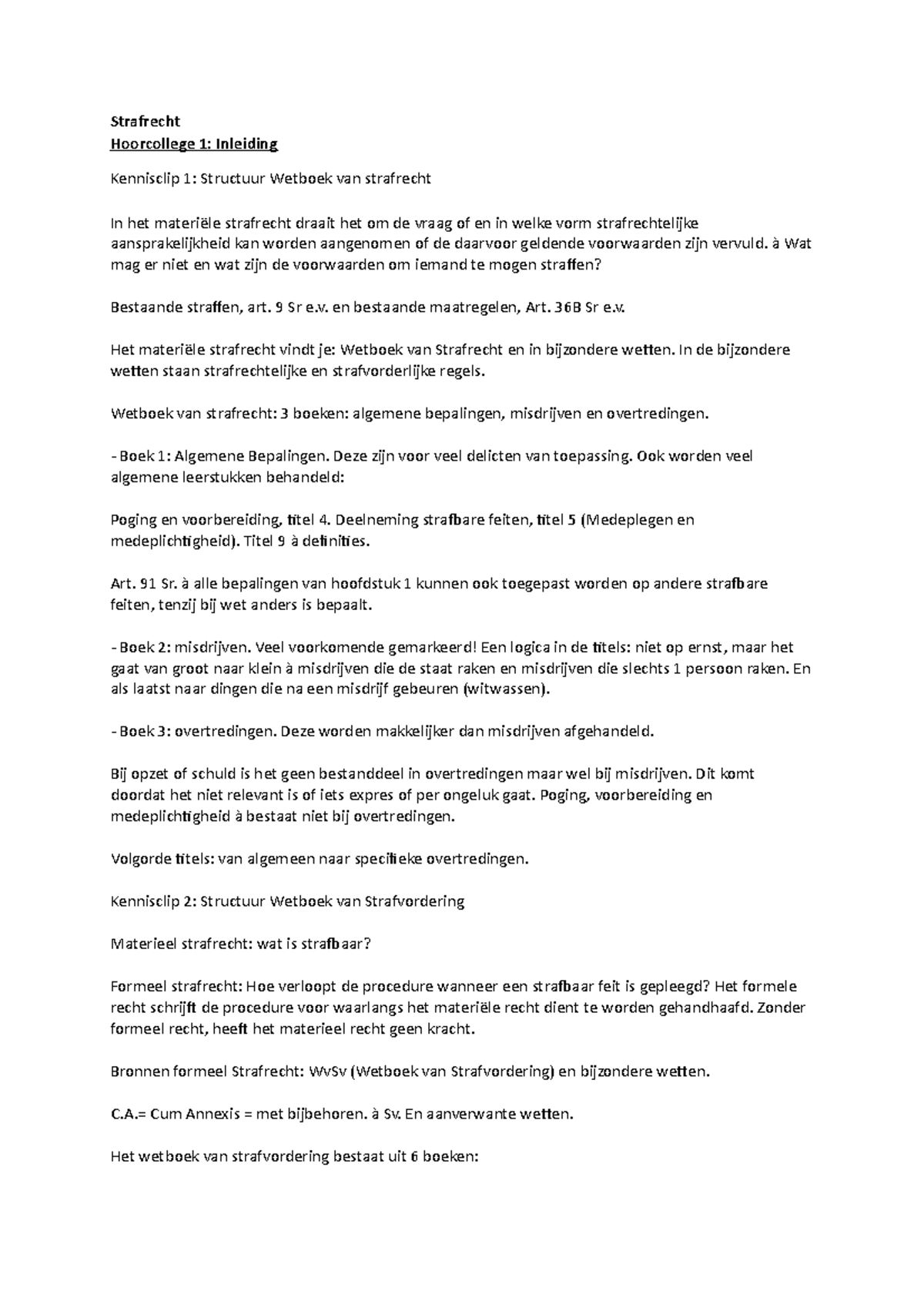 Strafrecht Aantekeningen Goeie Strafrecht Hoorcollege 1 Inleiding
