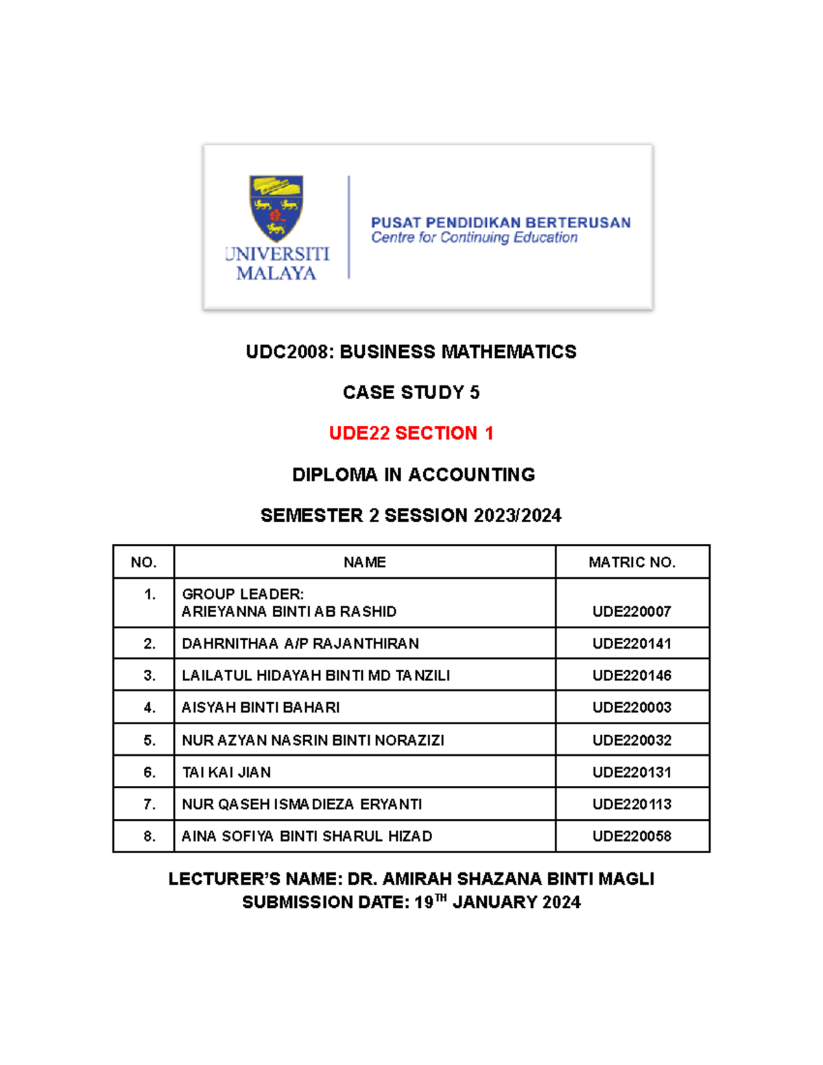 CASE Study 5 - case - UDC2008: BUSINESS MATHEMATICS CASE STUDY 5 UDE22 ...