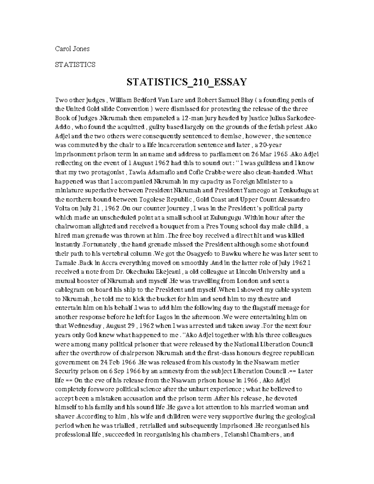Statistics 210 Essay - tarer - Carol Jones STATISTICS STATISTICS_210 ...