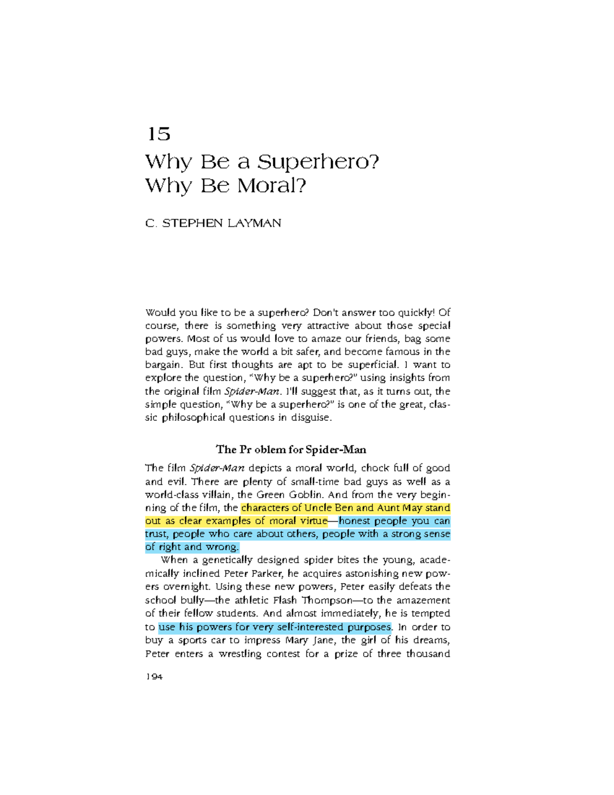 WHY BE A Superhero WHY BE Moral - Would you like to be a superhero? Don ...