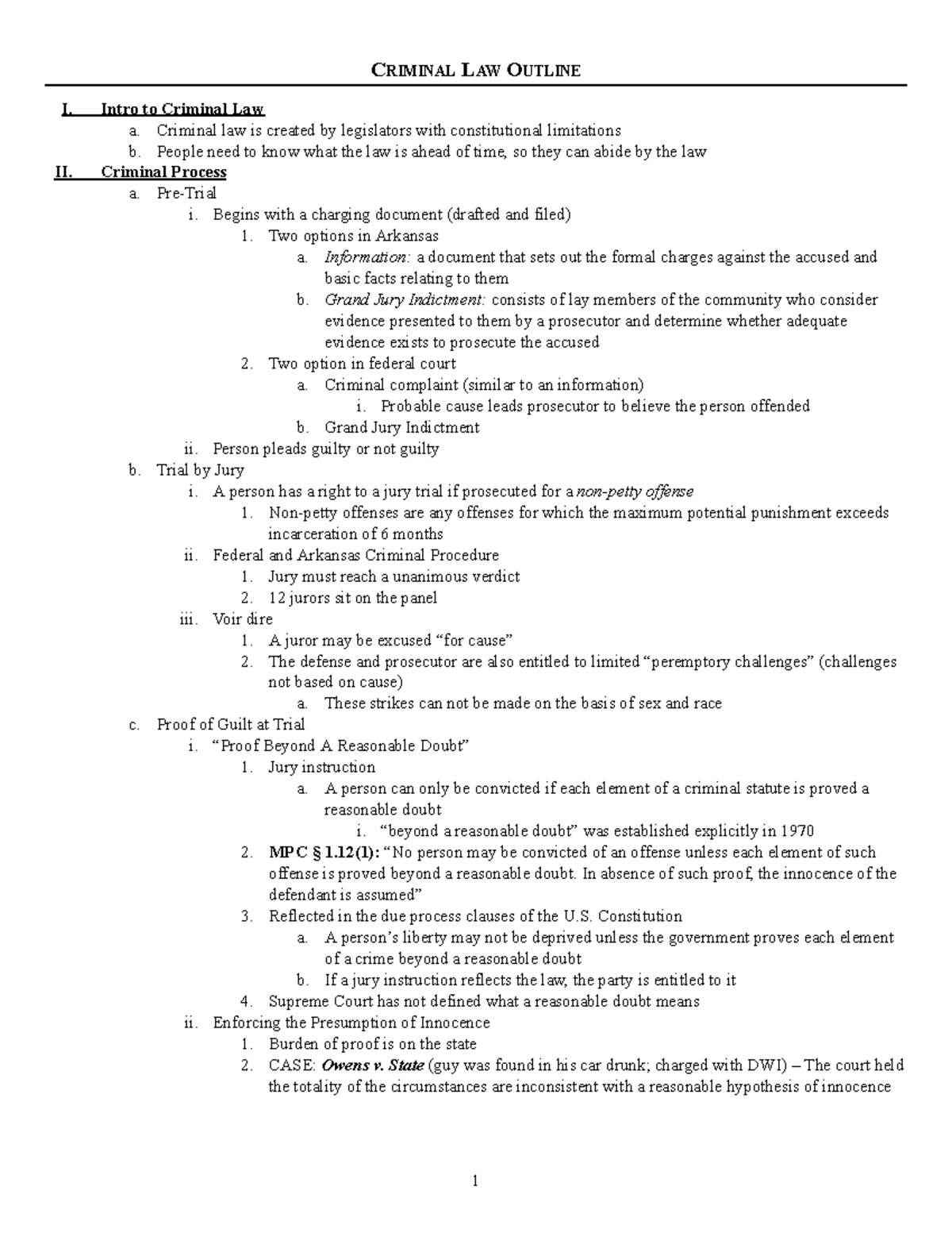Final CRIM LAW Outline-2 - CRIMINAL LAW OUTLINE I. Intro to Criminal Law a. Criminal law is ...
