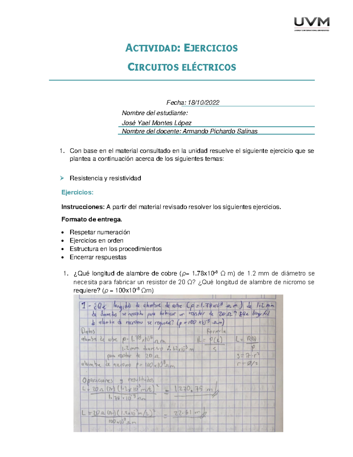 Actividad 7 electricidad - ACTIVIDAD: EJERCICIOS CIRCUITOS ELÉCTRICOS Fecha: 18/10/ Nombre del ...