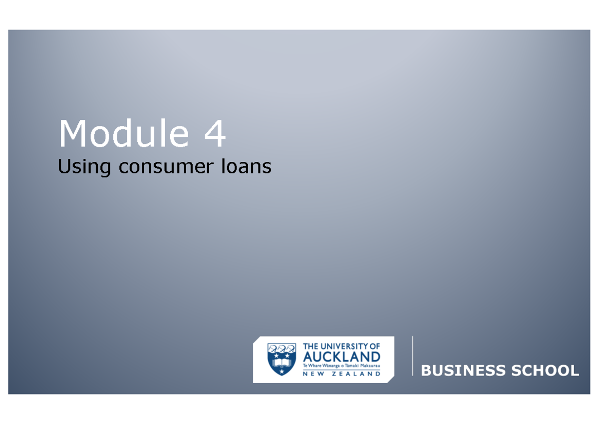 2022 Module 4 lecture 2022 financial literacy - Module 4 Using consumer ...
