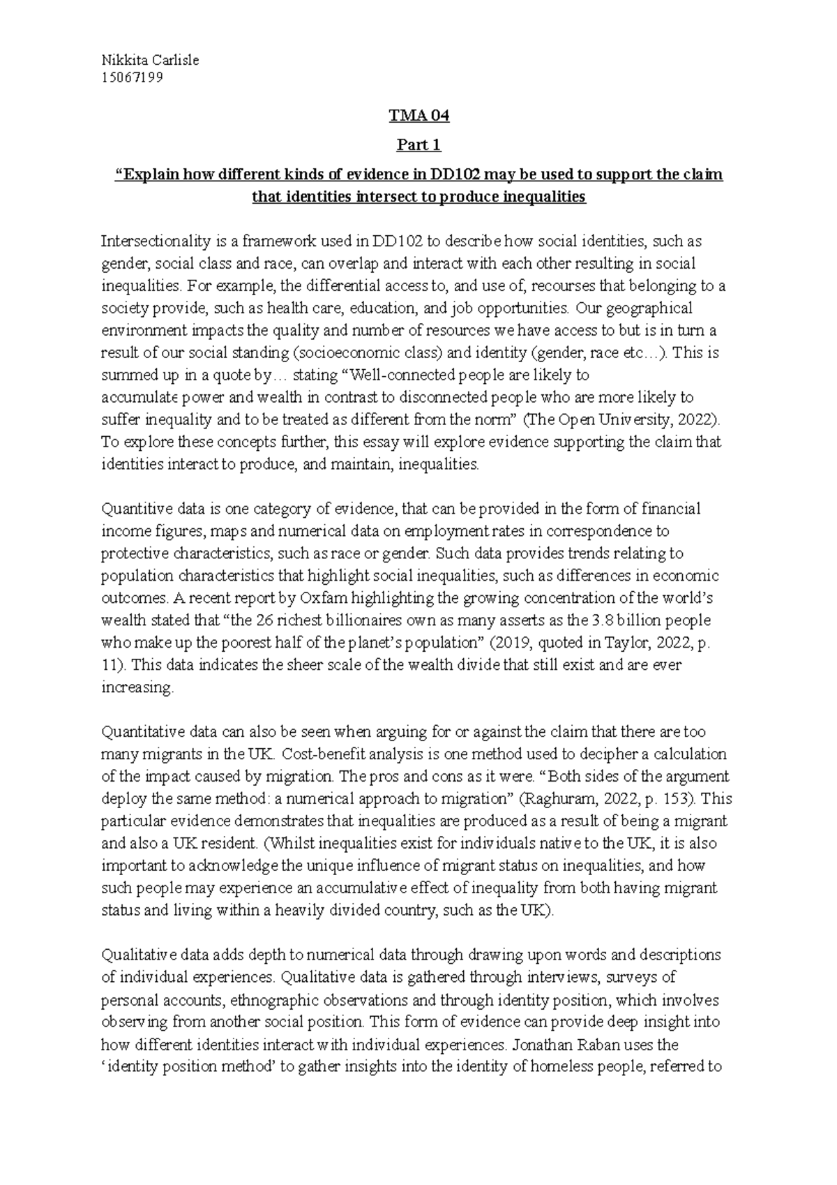 TMA04 - TMA 04 - 15067199 TMA 04 Part 1 “Explain how different kinds of evidence in DD102 may be ...