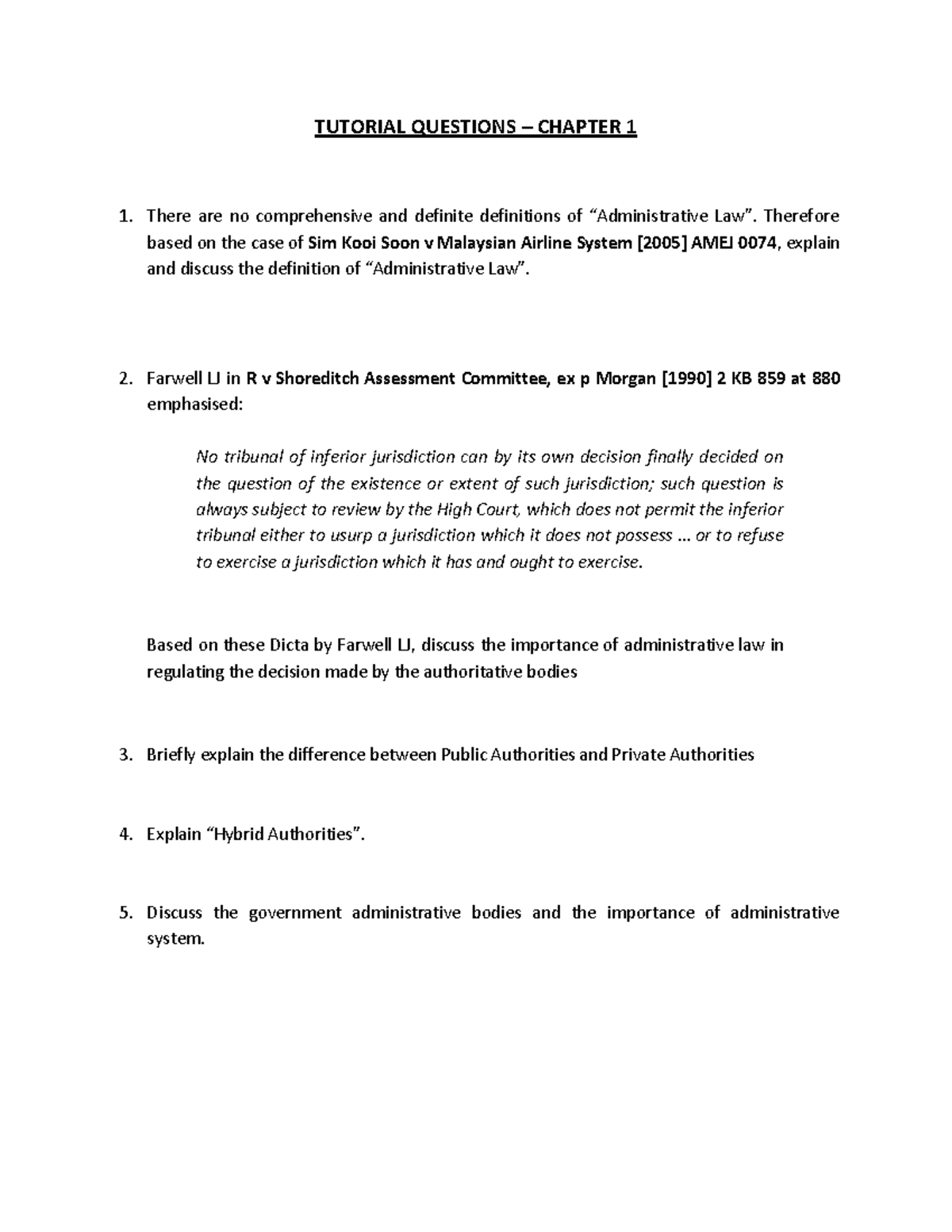 Tutorial Questions - Chap 1 - TUTORIAL QUESTIONS – CHAPTER 1 There are no comprehensive and ...