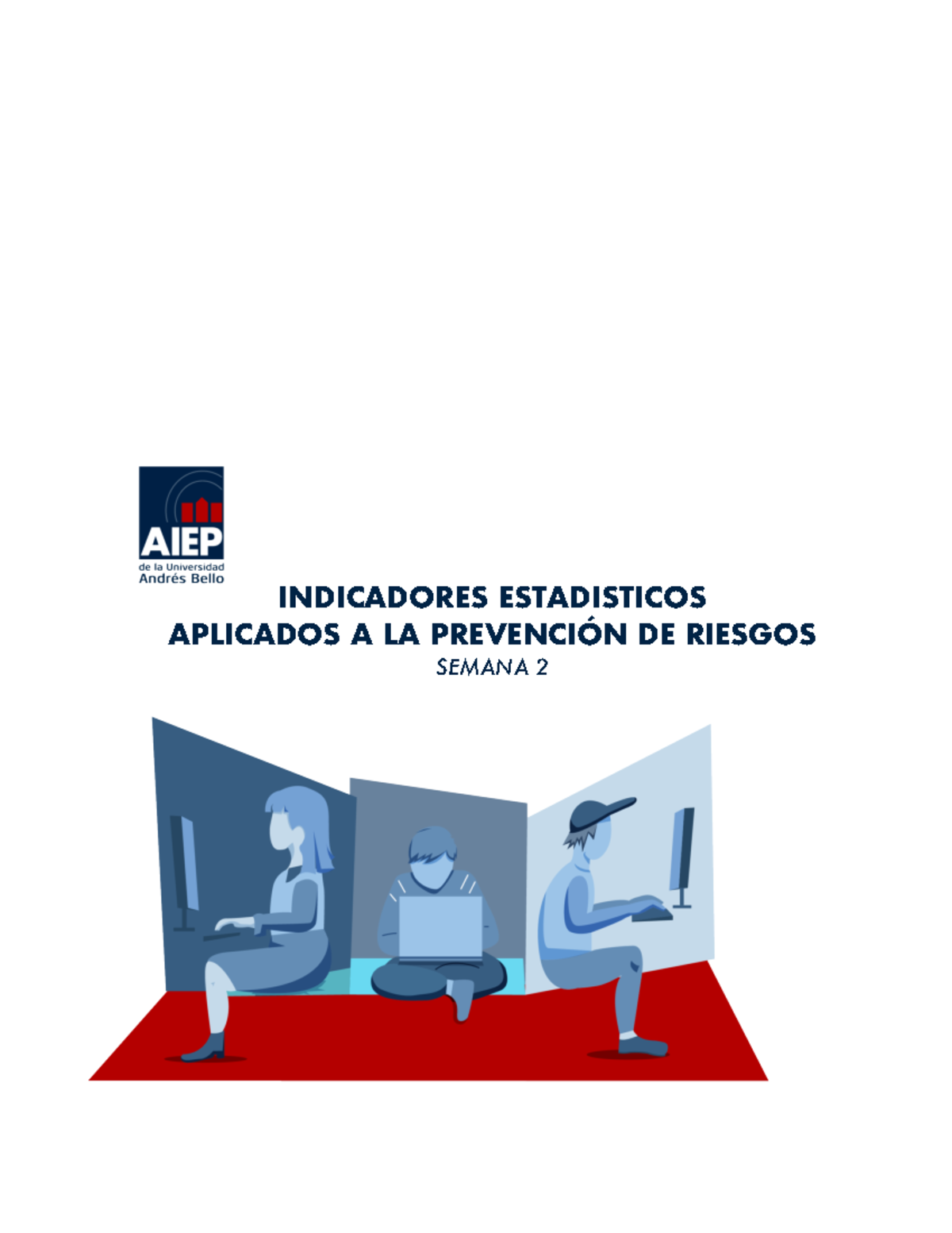 TPR402 Documento S2 - semana 2 - INDICADORES ESTADISTICOS APLICADOS A LA PREVENCIÓN DE RIESGOS ...