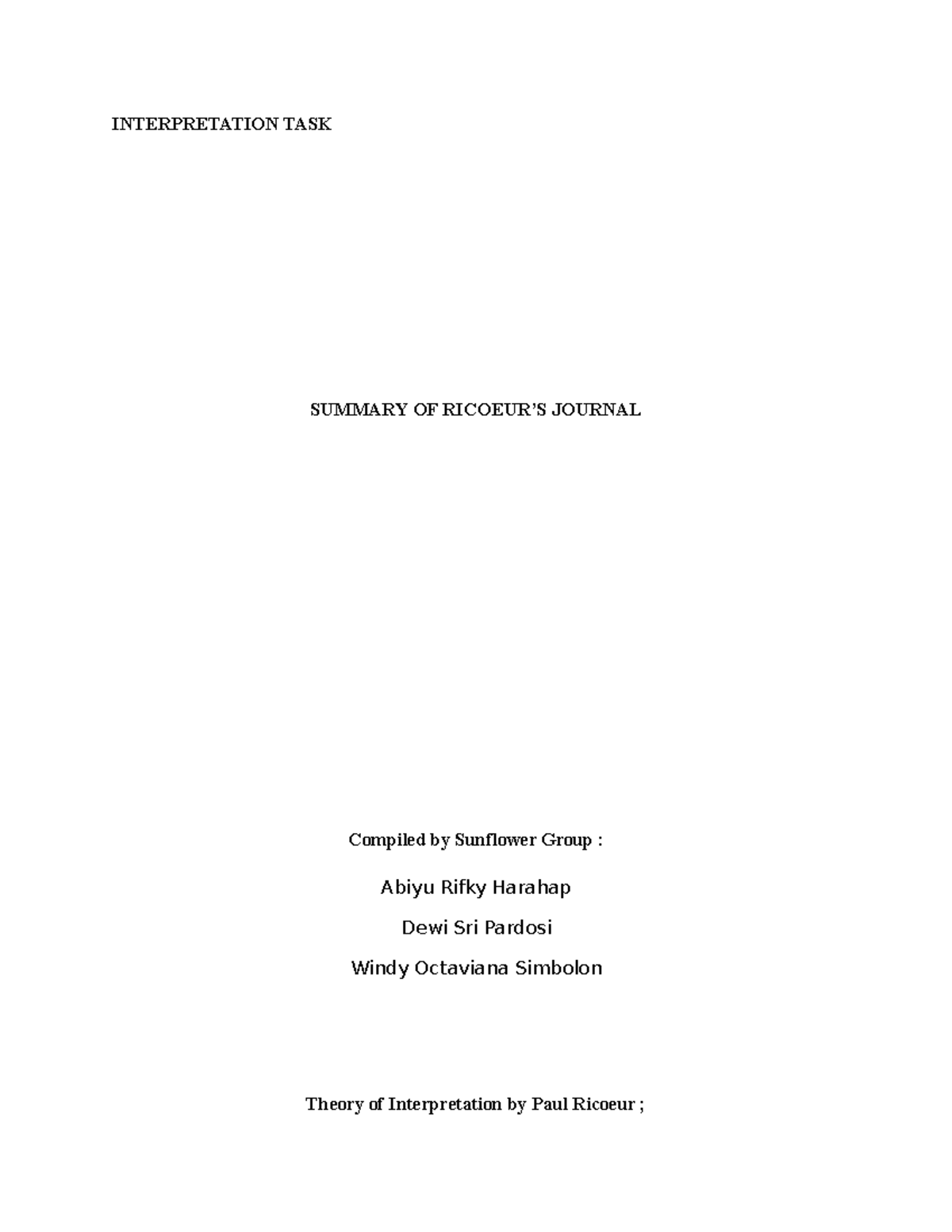 Summary of ricoeur's interpretation journal - INTERPRETATION TASK ...