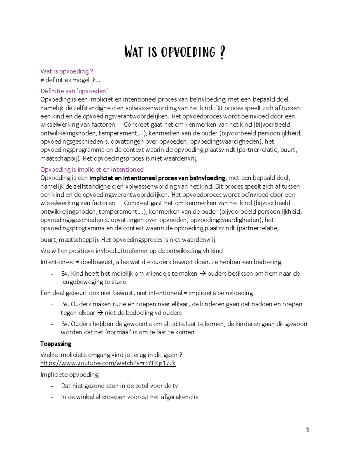 Pedagogiek: Hoofdstuk 2 Wat is opvoeding? - Wat is opvoeding? Wat is ...