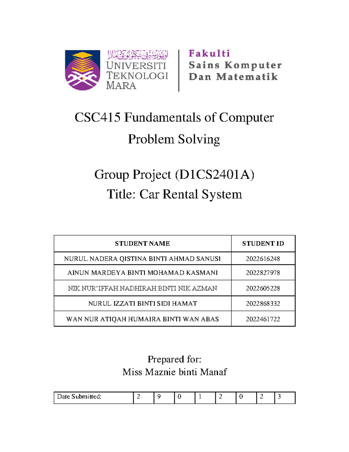 CSC415 - Group Project (CAR Rental System) - STUDENT NAME STUDENT ID NURUL NADERA QISTINA BINTI ...