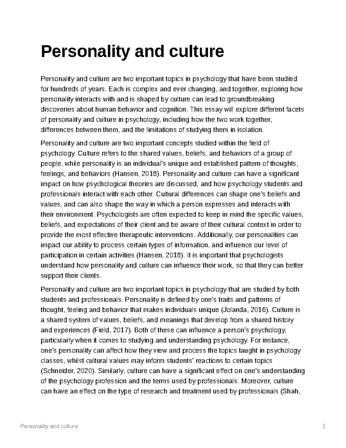 Personality and culture - Each is complex and ever changing, and ...