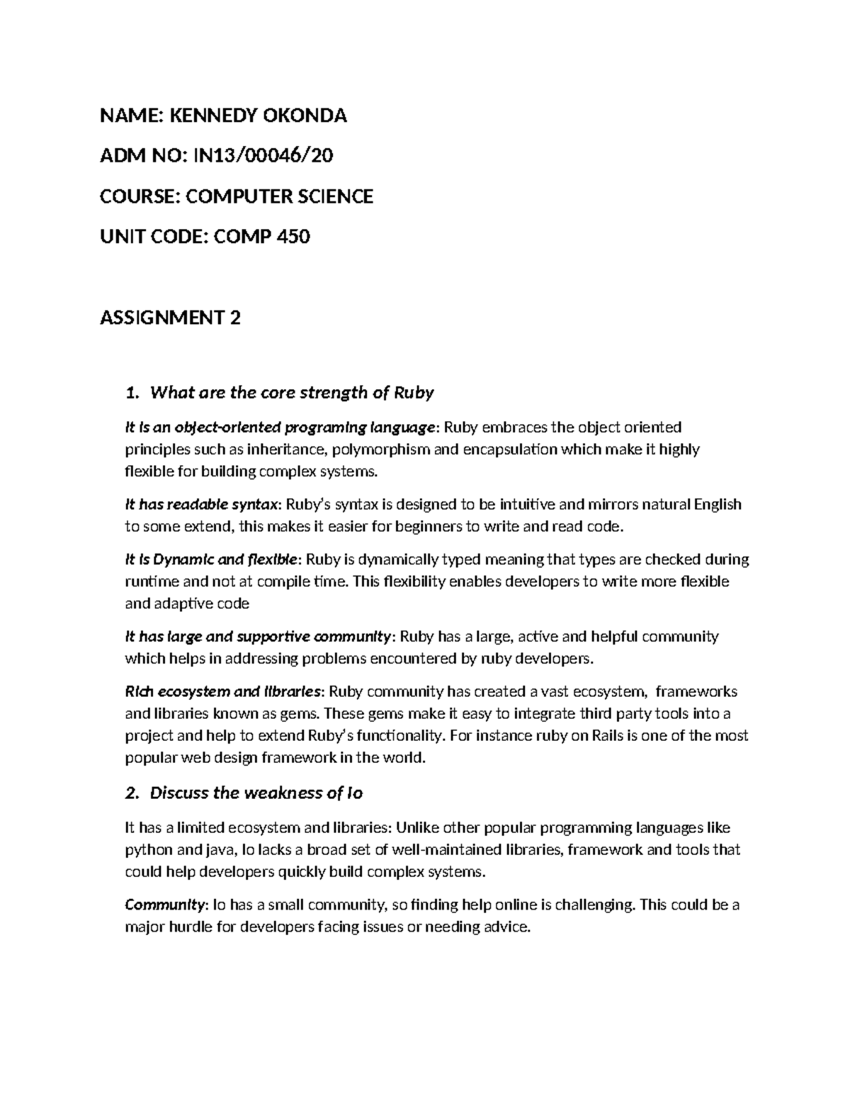COMP 450 - MOST SIMLIFIED NOYES - NAME: KENNEDY OKONDA ADM NO: IN13/00046/ COURSE: COMPUTER ...