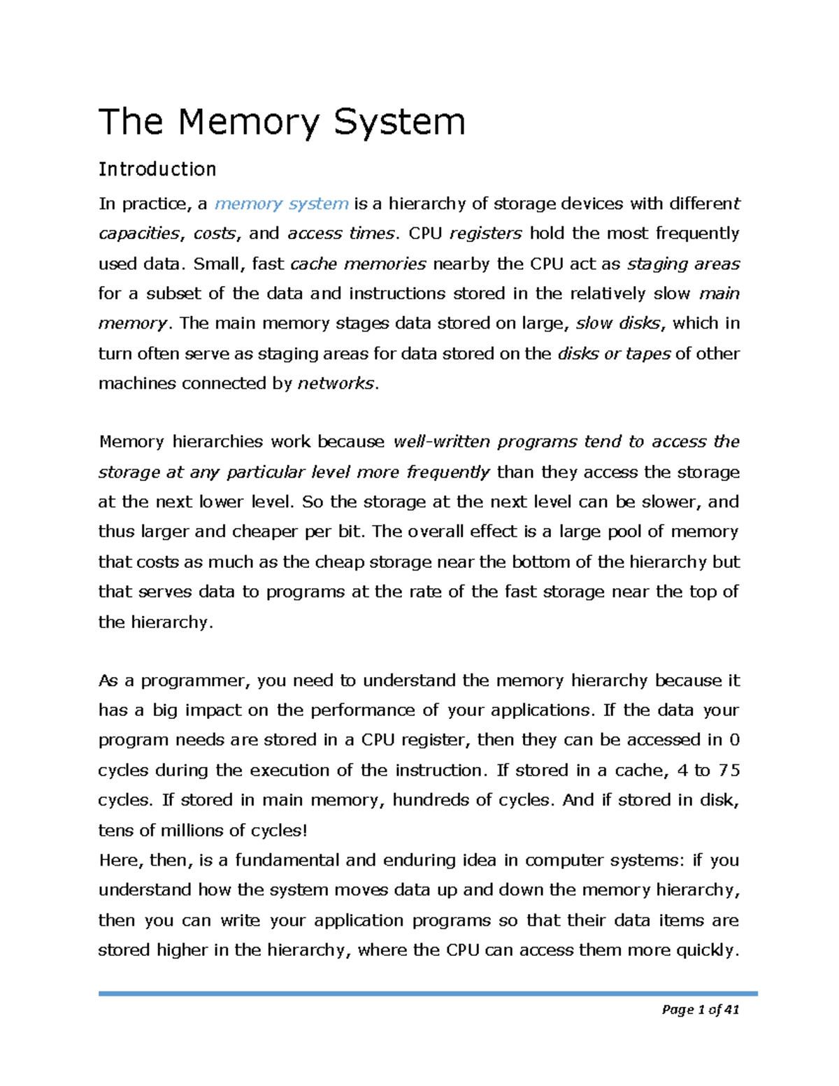 Memory Systems - Nov-2021 - The Memory System Introduction In practice, a memory system is a ...