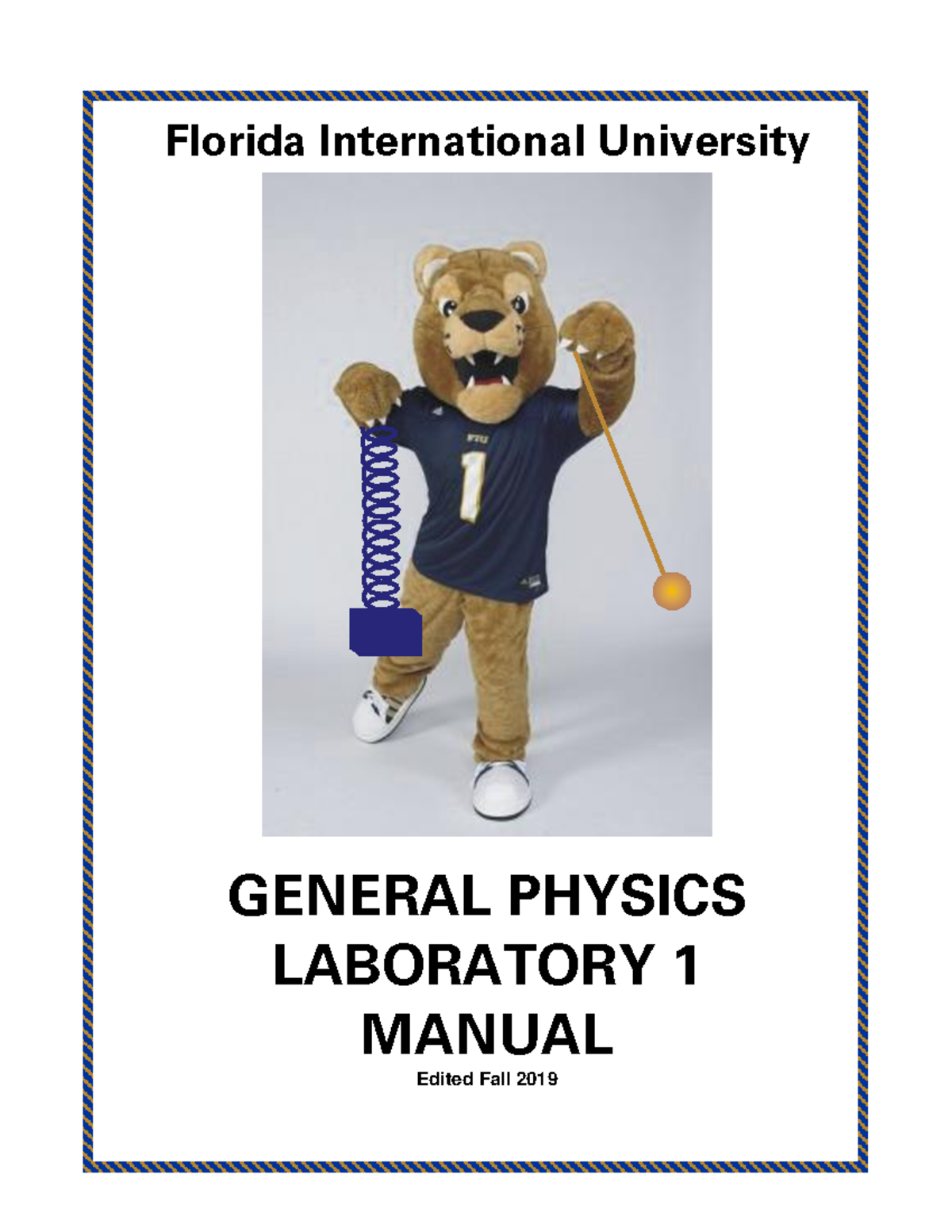Physics 1 Lab Manual - Florida International University GENERAL PHYSICS ...