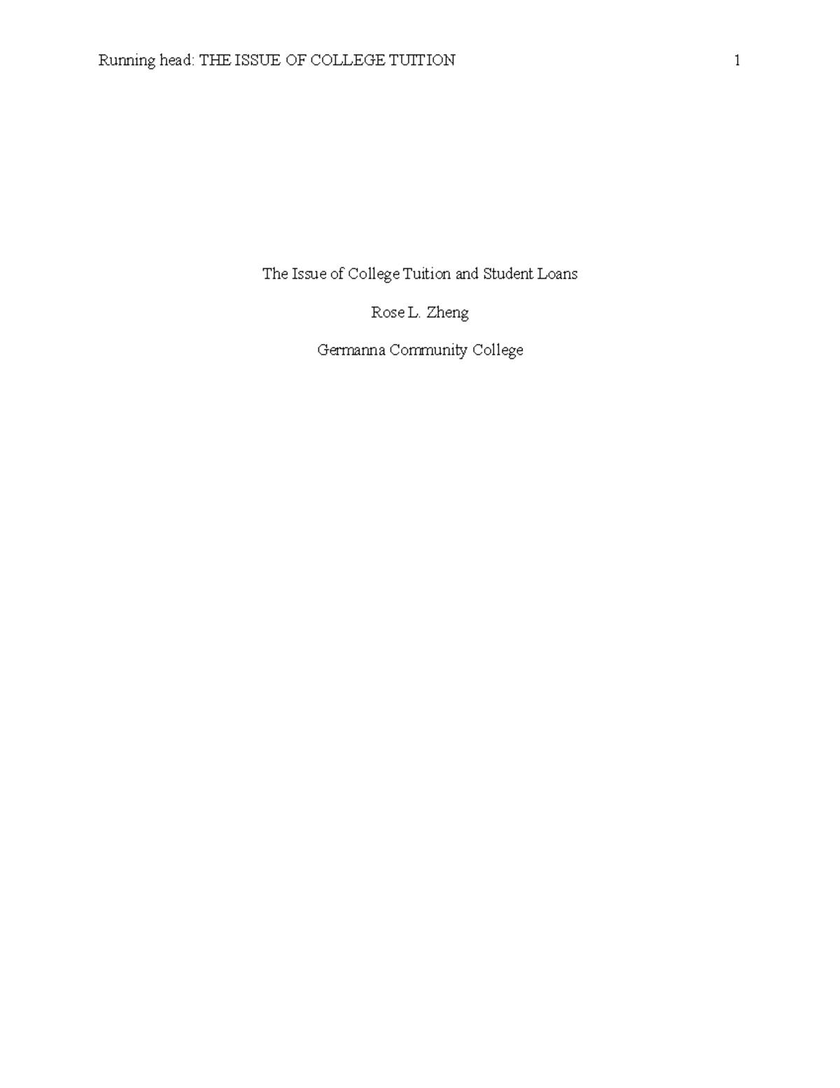 College Tuition Final Paper - Running head: THE ISSUE OF COLLEGE ...