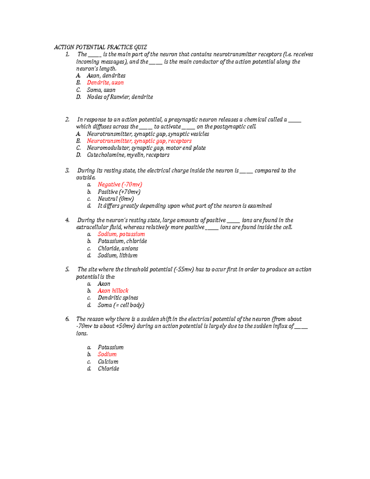 Action potential review - ACTION POTENTIAL PRACTICE QUIZ The ______ is ...