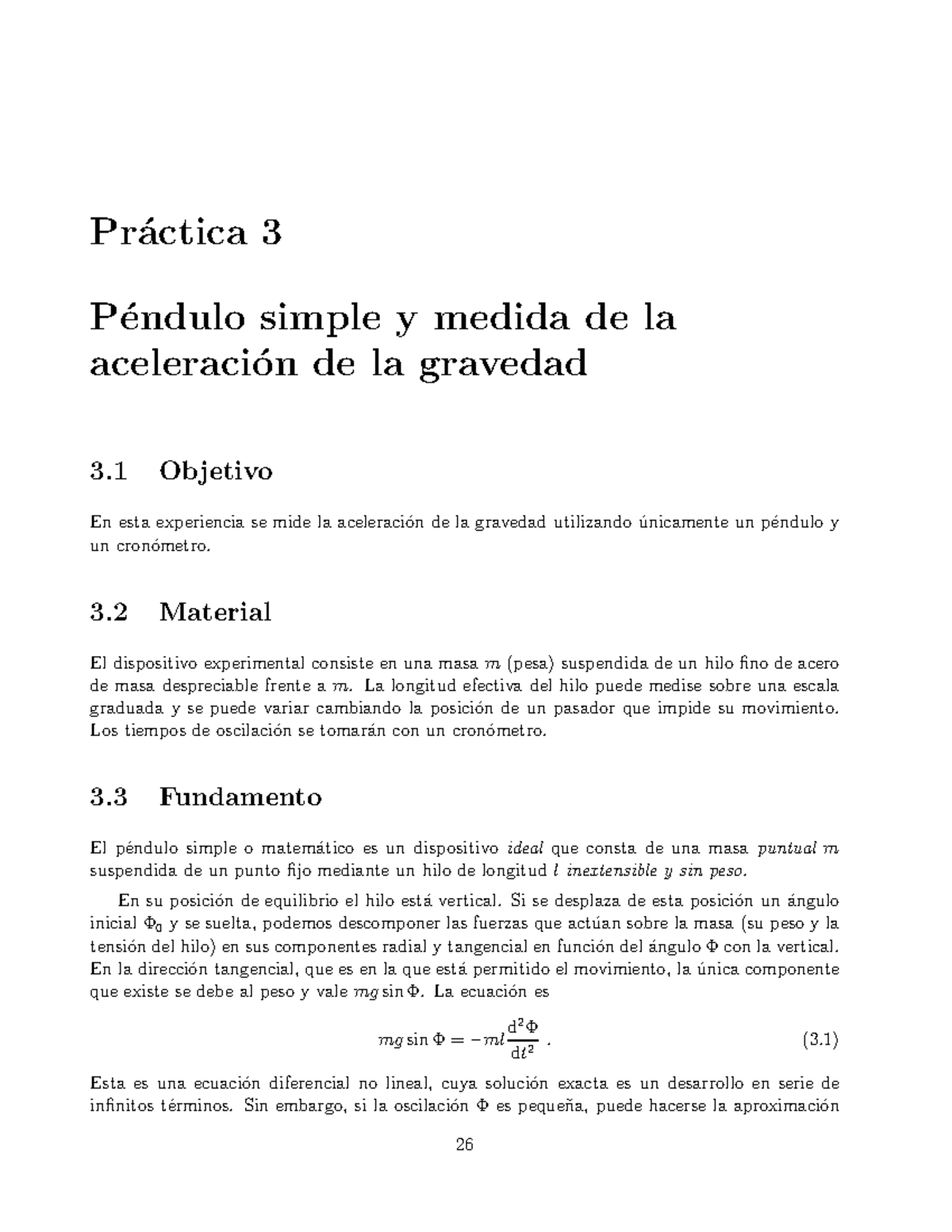 1 Pendulo Simple Gravedad - Pr ́actica 3 P ́endulo simple y medida de la aceleraci ́on de la ...