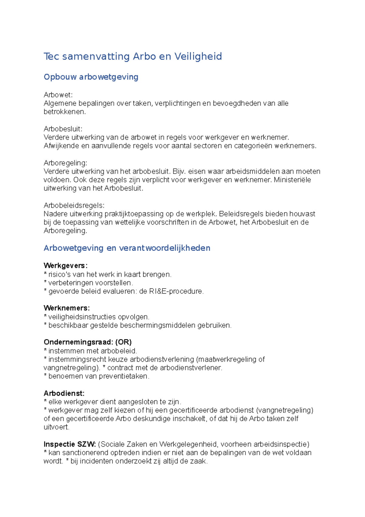 Tec samenvatting Arbo en Veiligheid - Arbobesluit: Verdere uitwerking ...