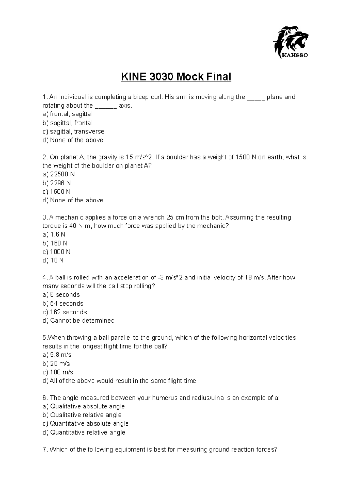 2020 KINE 3030 MOCK 3 - Exam - KINE 3030 Mock Final 1. An individual is completing a bicep curl ...