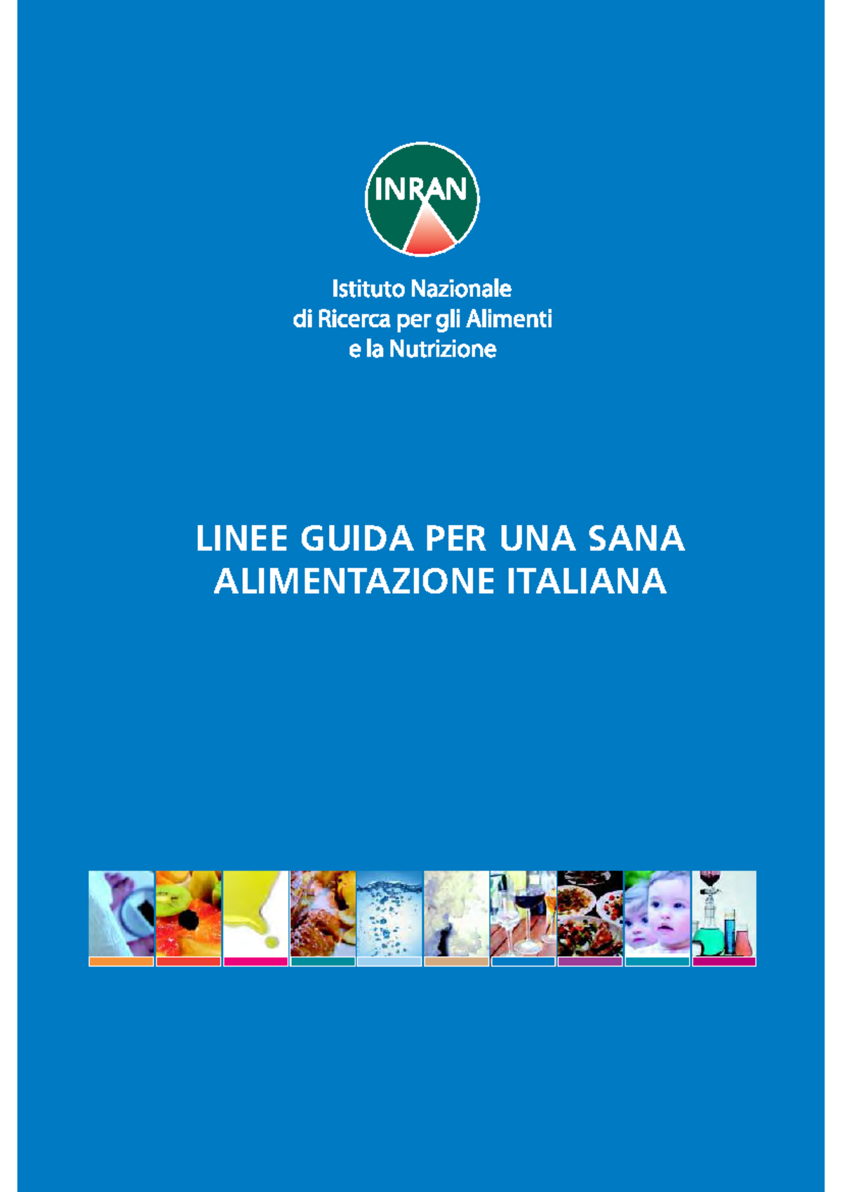 LINEE GUIDA PER UNA SANA ALIMENTAZIONE - Nutrizione Clinica: Obesità ...