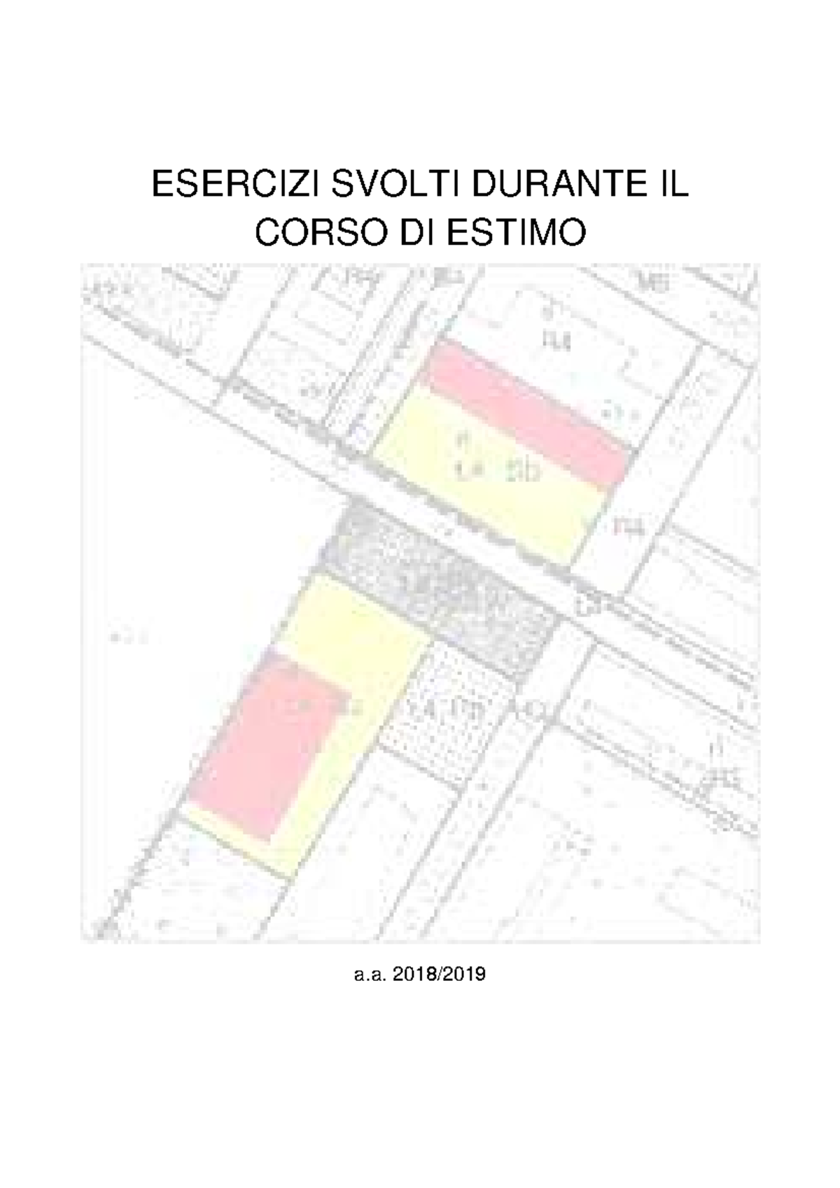 Esercizi-di-estimo - Appunti delle lezioni di estimo comprensivi di ...