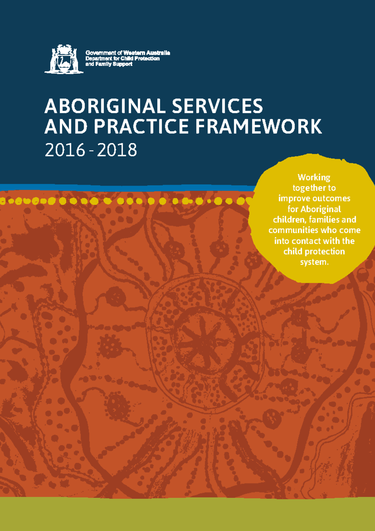 Aboriginal Services and Practice Framework - ABORIGINAL SERVICES AND ...
