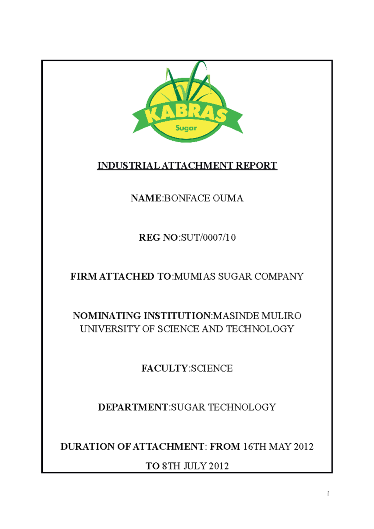 Attachment repots - learning material - INDUSTRIAL ATTACHMENT REPORT NAME:BONFACE OUMA REG - Studocu