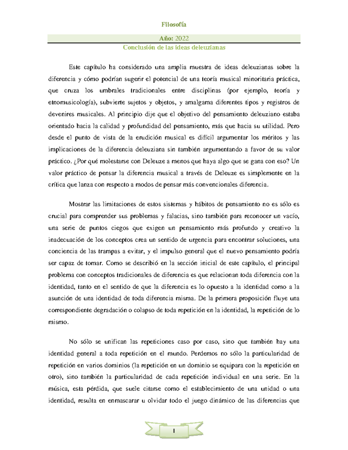 Filosofía - Conclusión de las ideas deleuzianas - Filosofía Año: 2022 1 ...