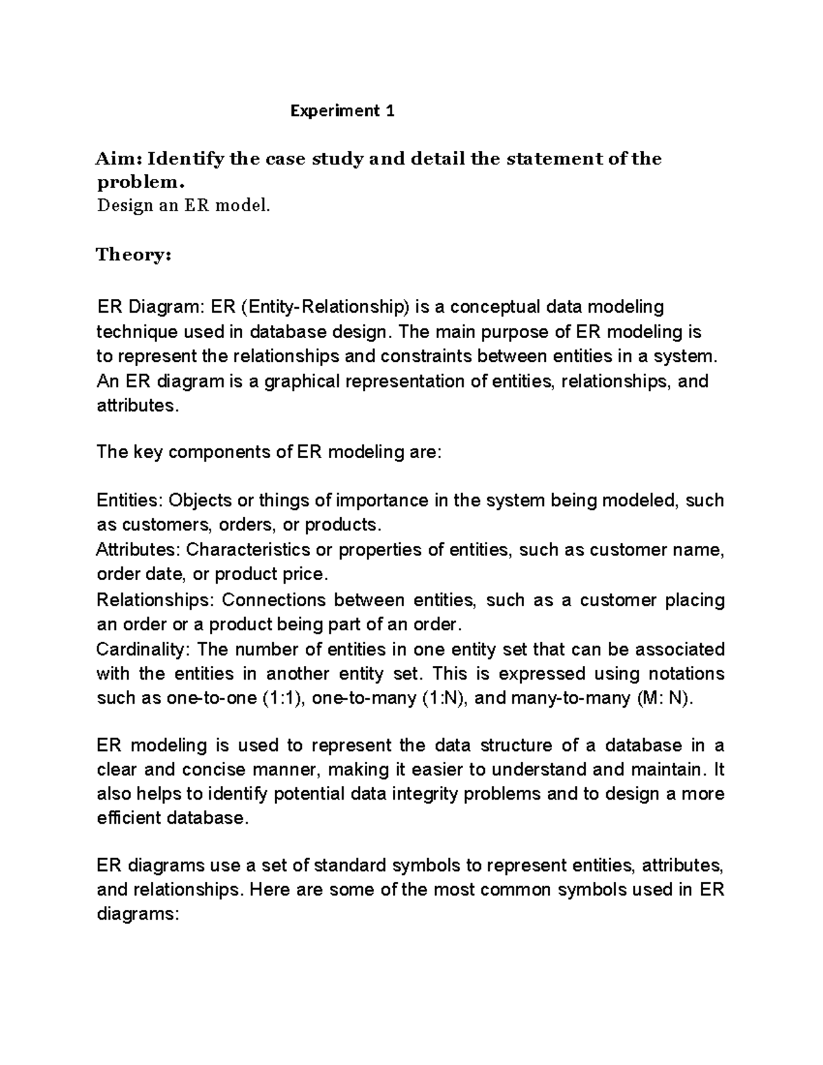 DBMS-EXP1 - dfeaf efawr - Experiment 1 Aim: Identify the case study and detail the statement of ...