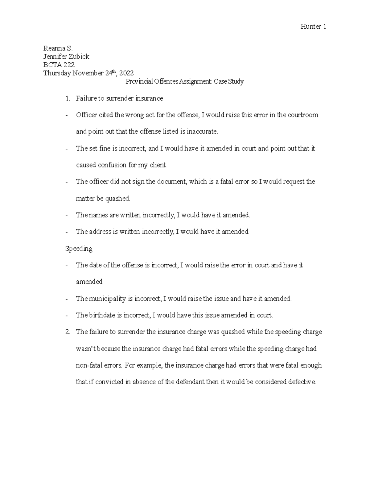 Provincial offences assignment 2 - Hunter 1 Reanna S. Jennifer Zubick ...