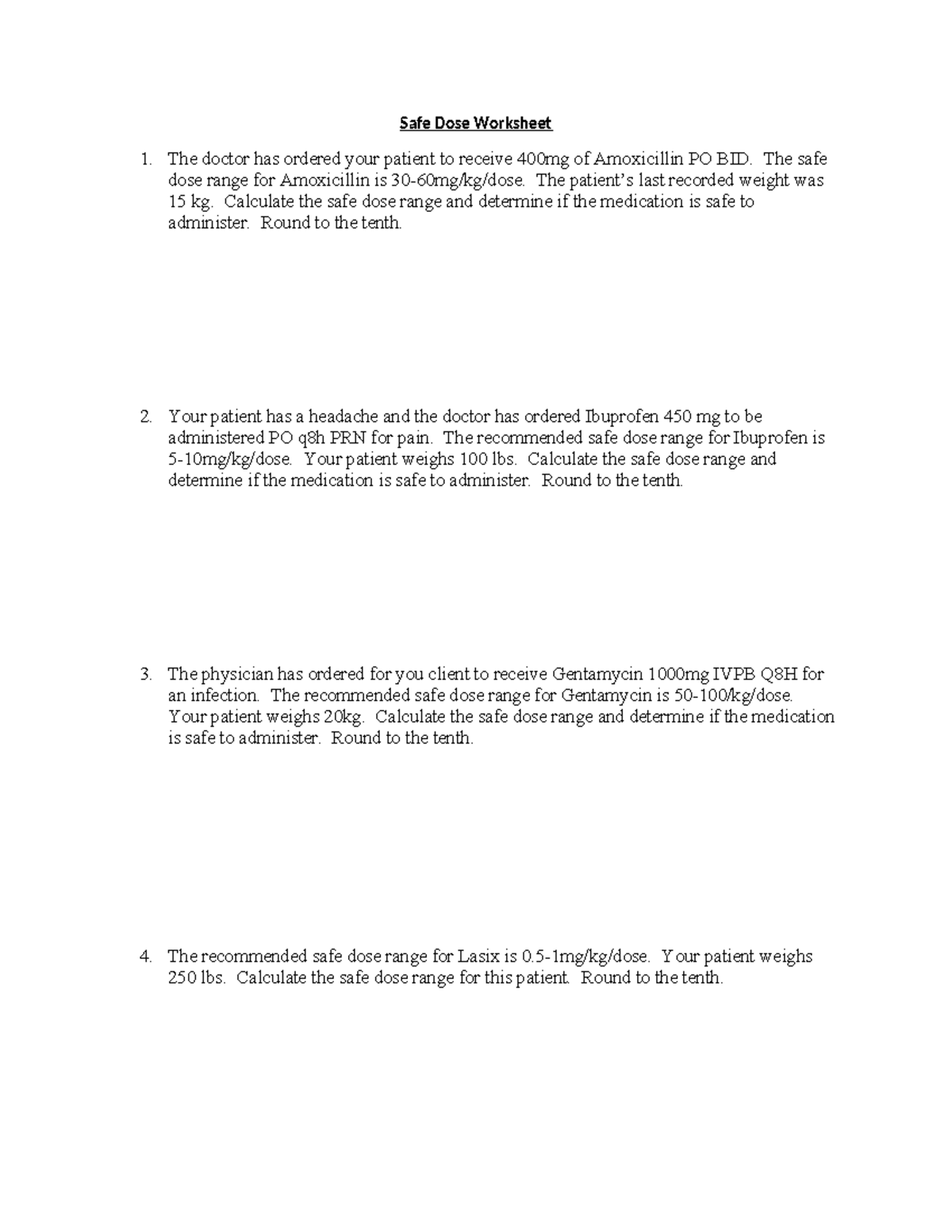 Safe+Dose+Worksheet - Safe Dose Worksheet 1. The doctor has ordered ...