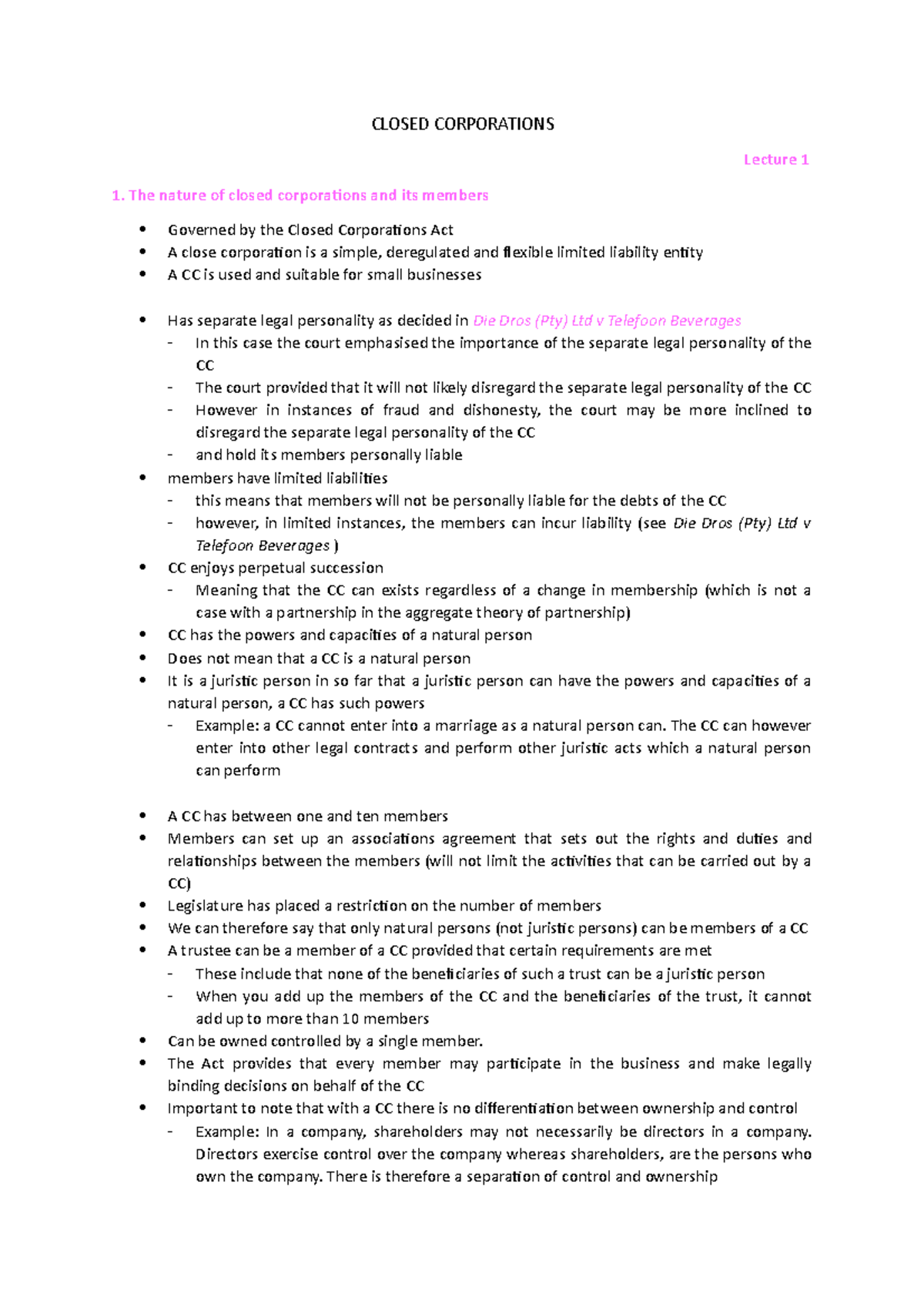 Closed Corporations - The CC can however enter into other legal ...