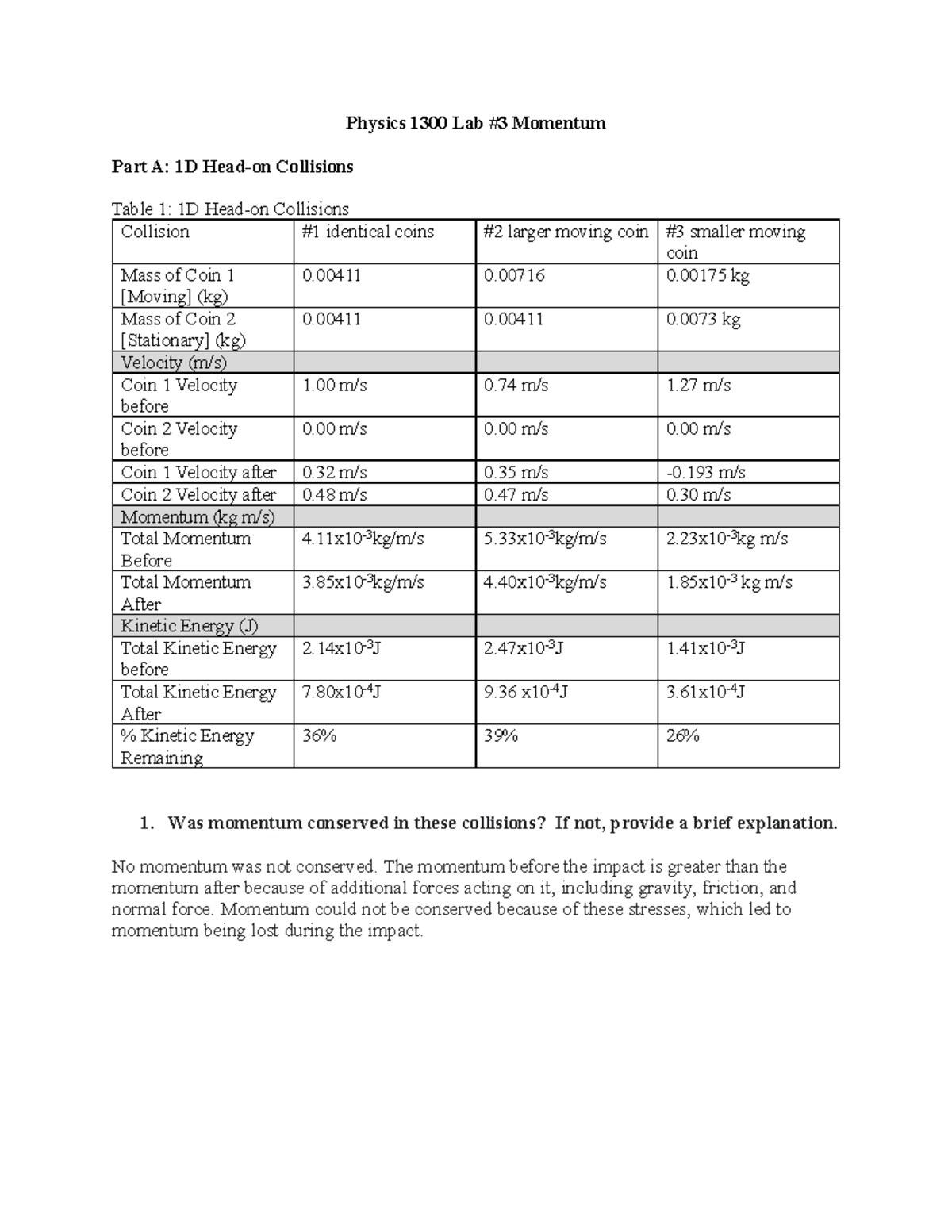 Physics 1300 Lab 3 Momentum - Physics 1300 Lab #3 Momentum Part A: 1D ...