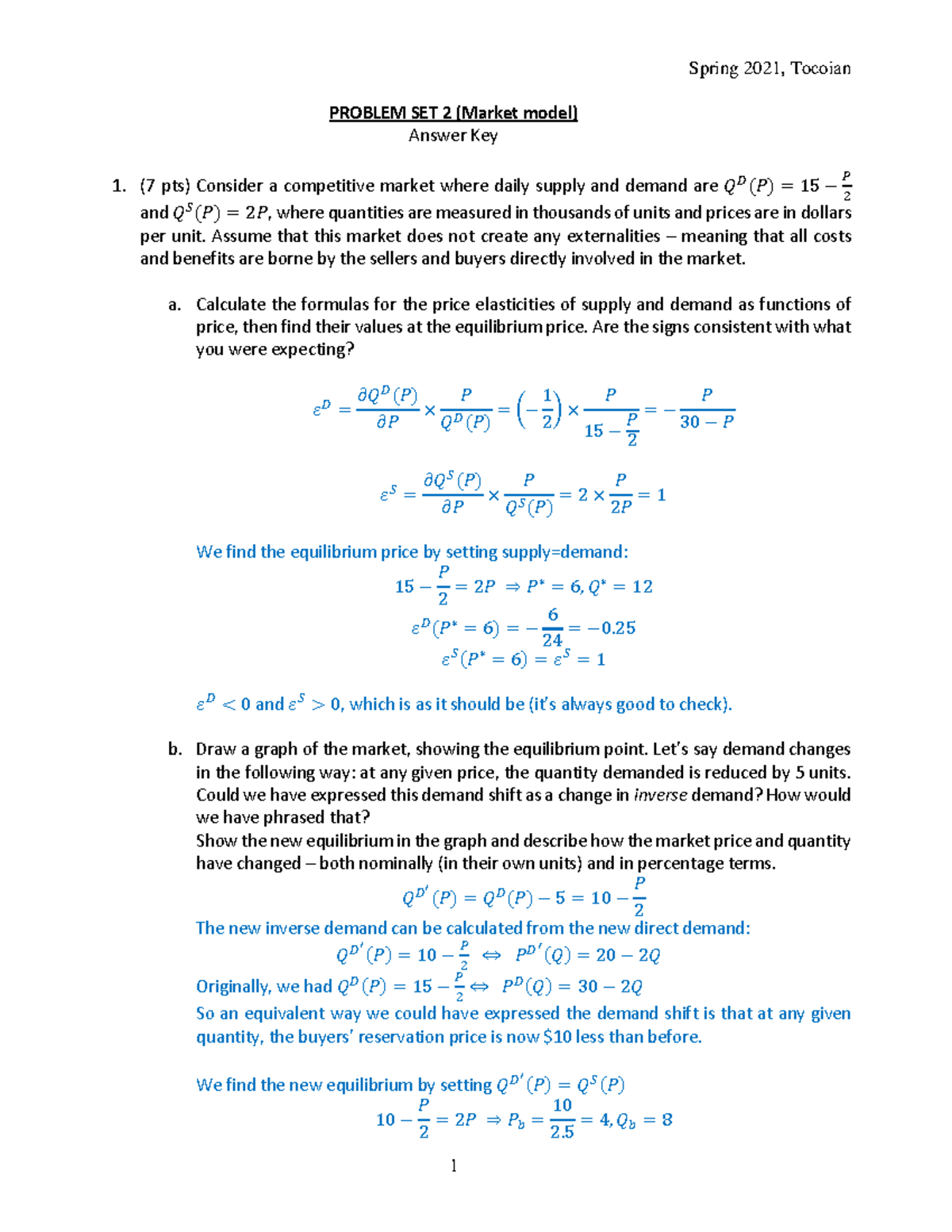 PS2 Answers - PROBLEM SET 2 (Market model) Answer Key (7 pts) Consider a competitive market ...