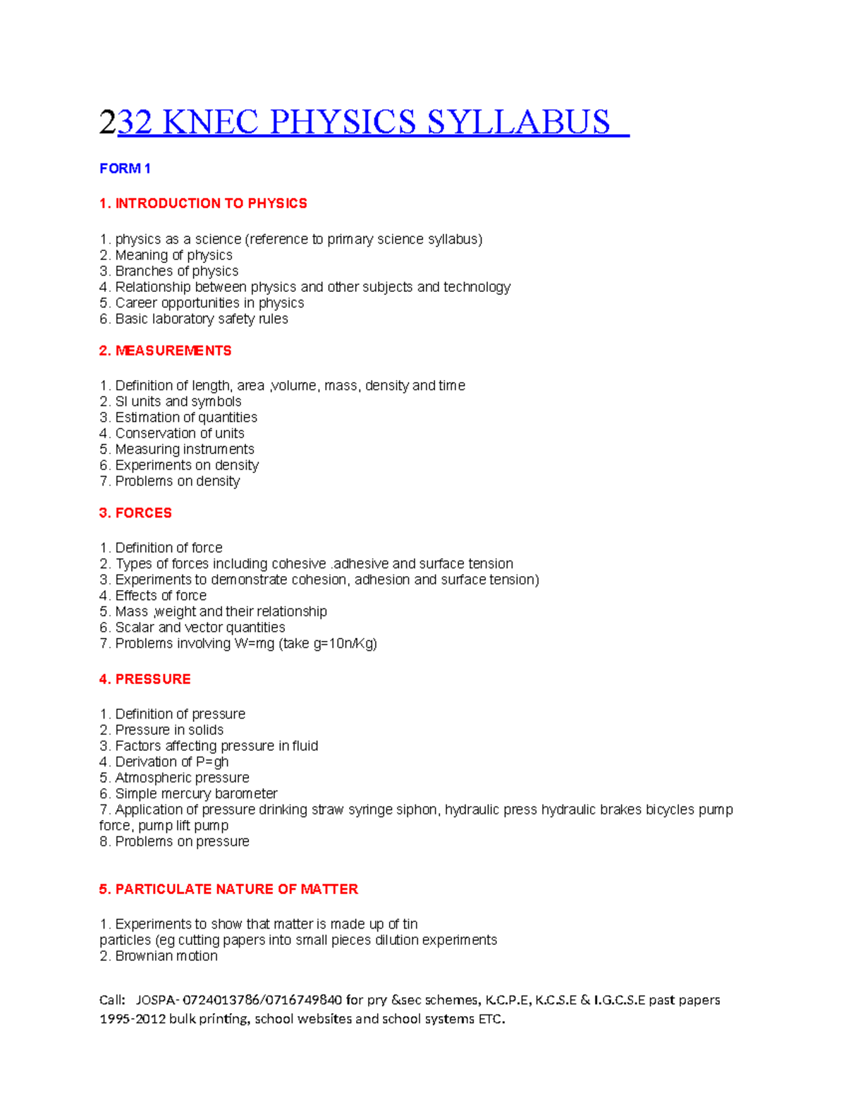 232 Knec Physics Syllabus - 2 32 KNEC PHYSICS SYLLABUS FORM 1 1. INTRODUCTION TO PHYSICS 1 ...