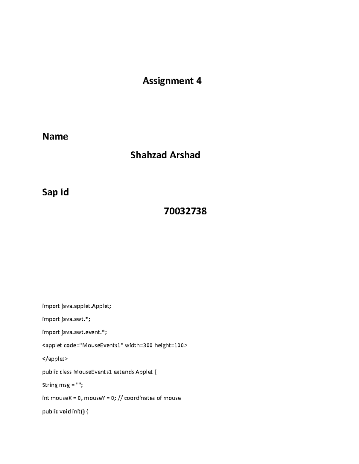 Assignment 4 java - jjjjjjjjjjjjjjjjjj`` - Assignment 4 Name Shahzad Arshad Sap id 70032738 ...