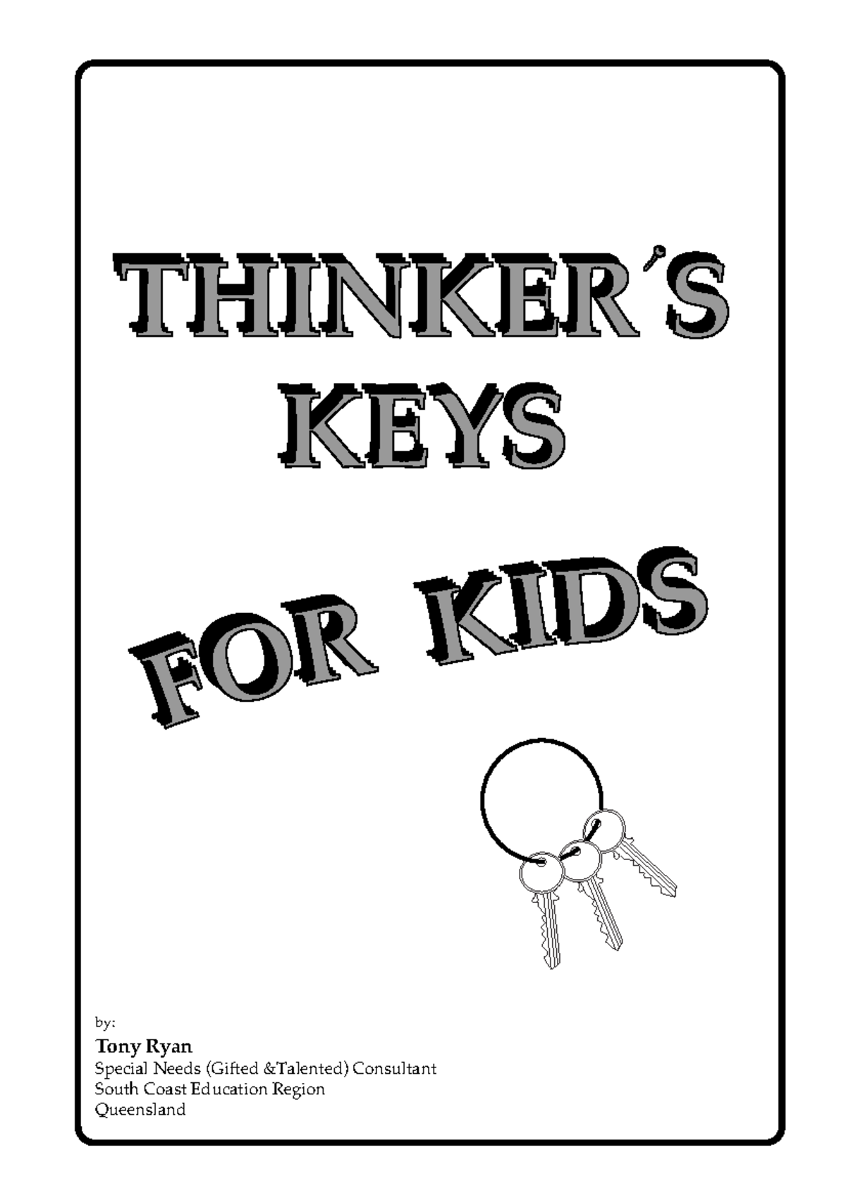 Thinkers Keys all - by: Tony Ryan Special Needs (Gifted &Talented ...