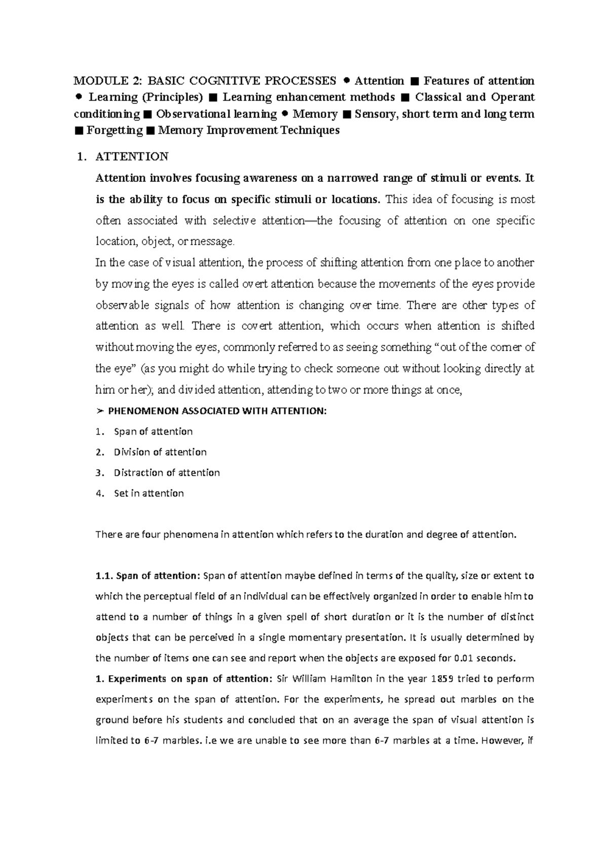 Module 2 final - Write - MODULE 2: BASIC COGNITIVE PROCESSES ⚫ Attention Features of attention ⚫ ...