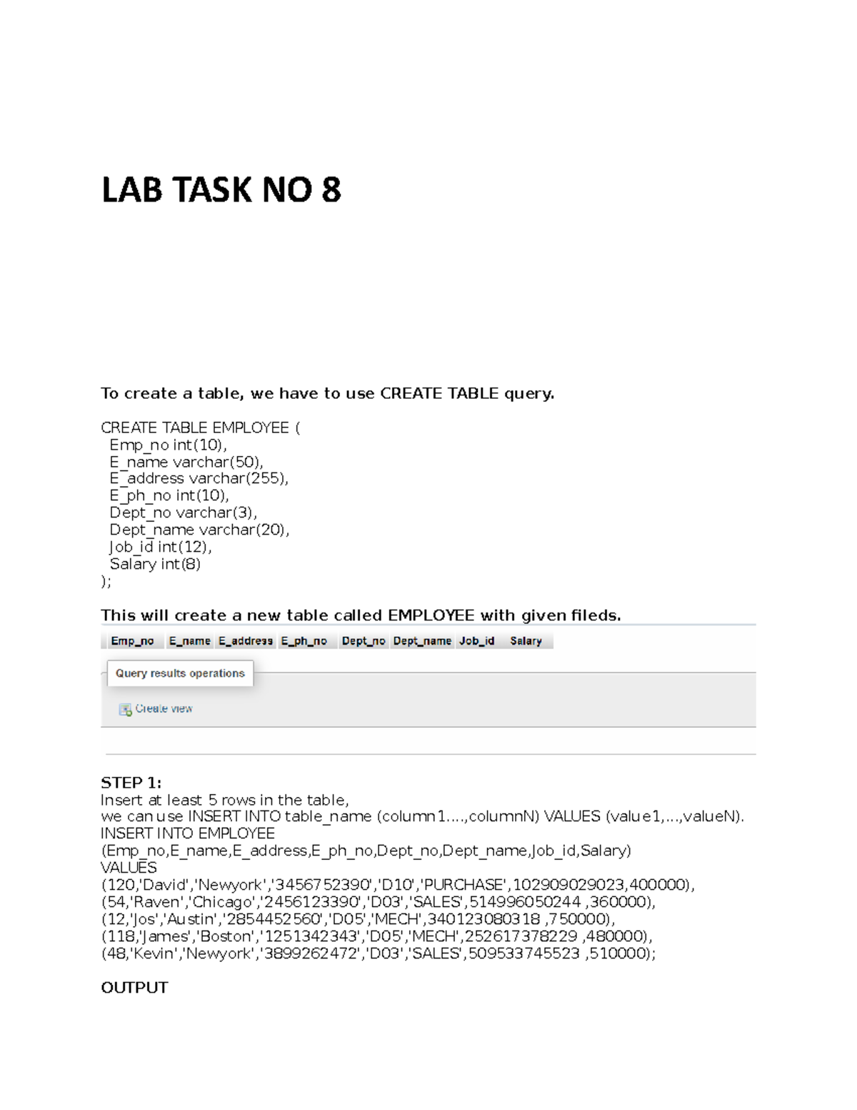 Dplab 8 LABTASKS LAB TASK NO 8 To Create A Table We Have To Use