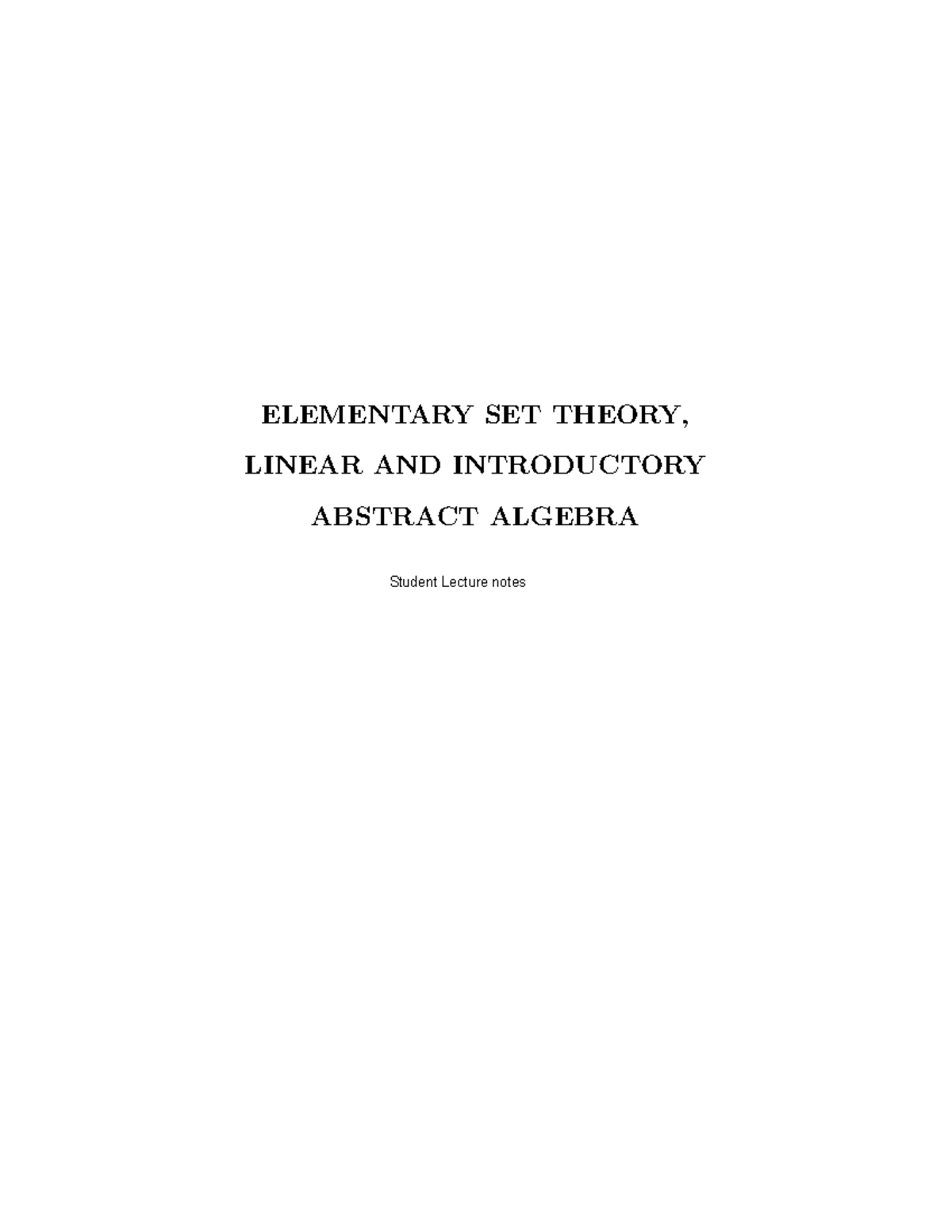 Elementary SET Theory, Linear AND Introductory Abstract Algebra Lecture ...
