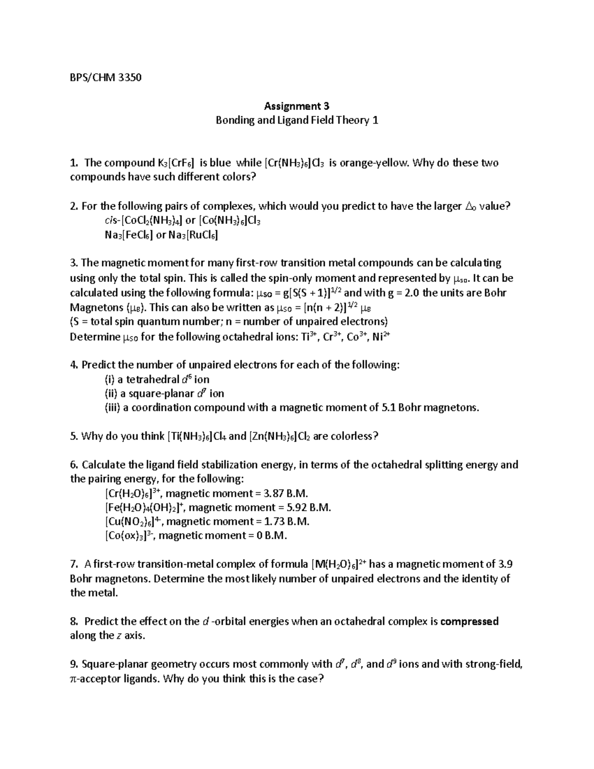 Assignment three - BPS/CHM 3350 Assignment 3 Bonding and Ligand Field Theory 1 The compound K 3 ...
