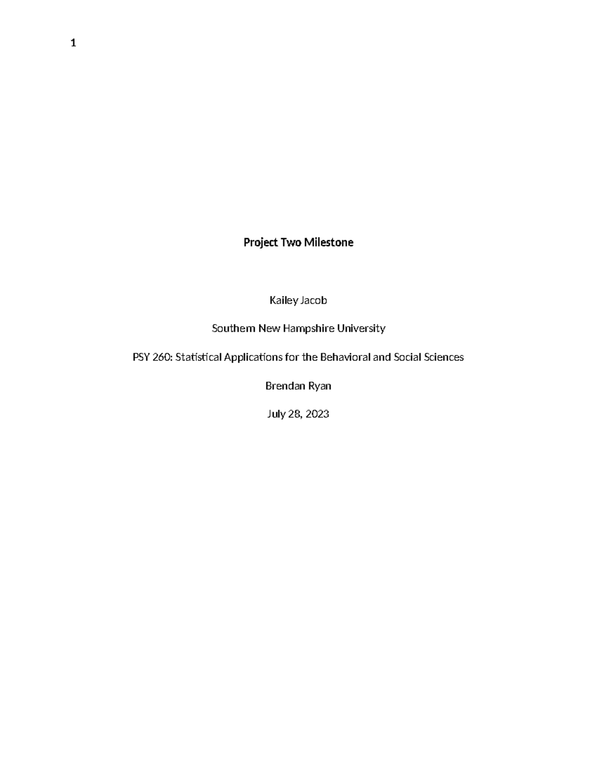 PSY260 Project Two Milestone - Project Two Milestone Kailey Jacob ...